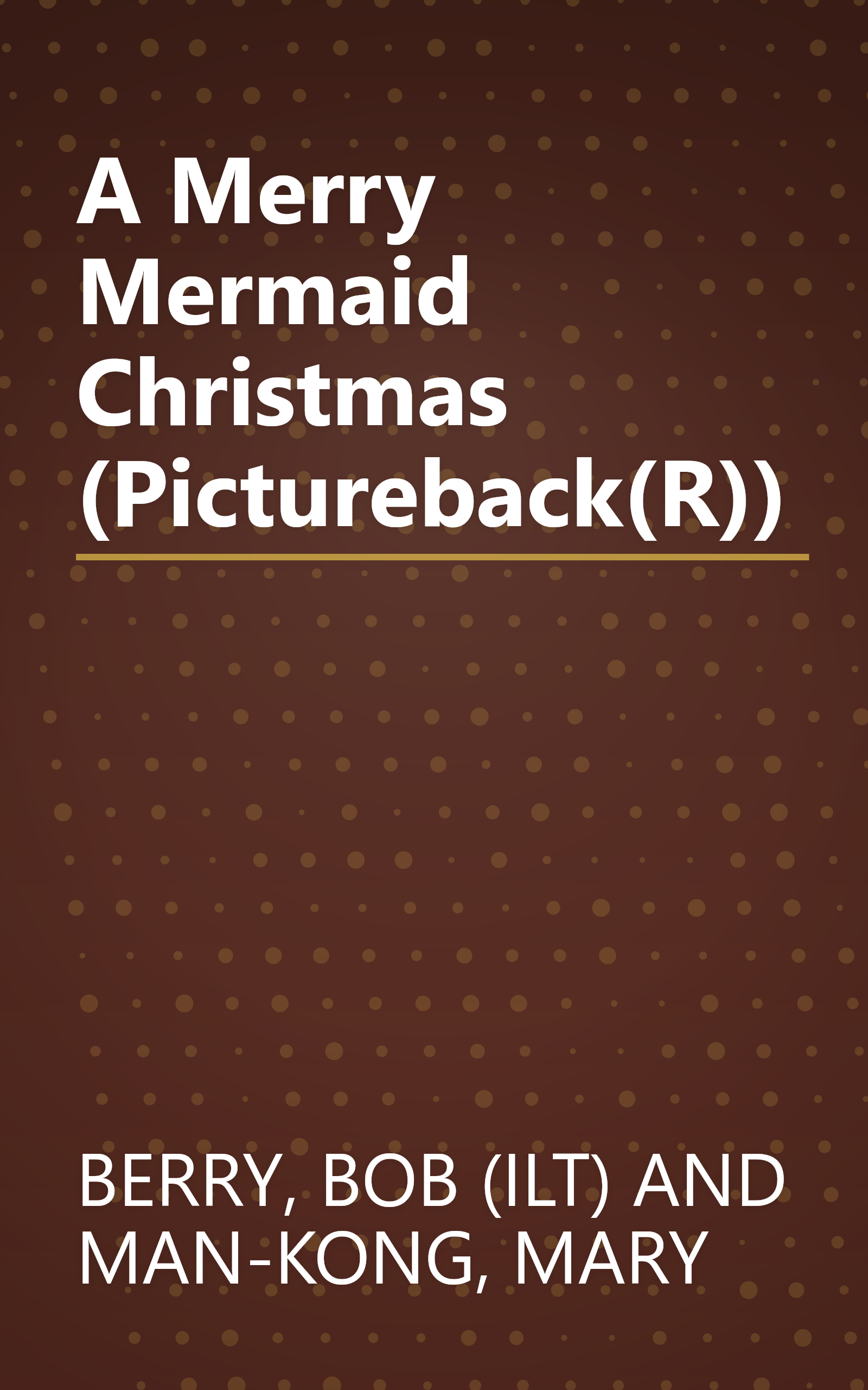 A Merry Mermaid Christmas (Pictureback(R)) book cover