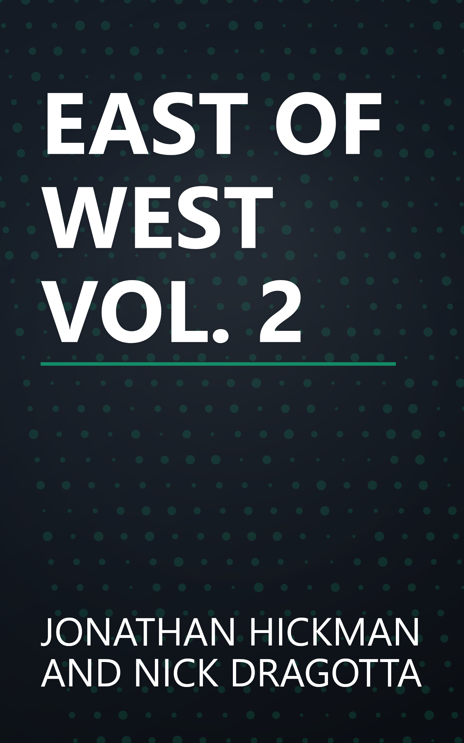 EAST OF WEST VOL. 2 book cover