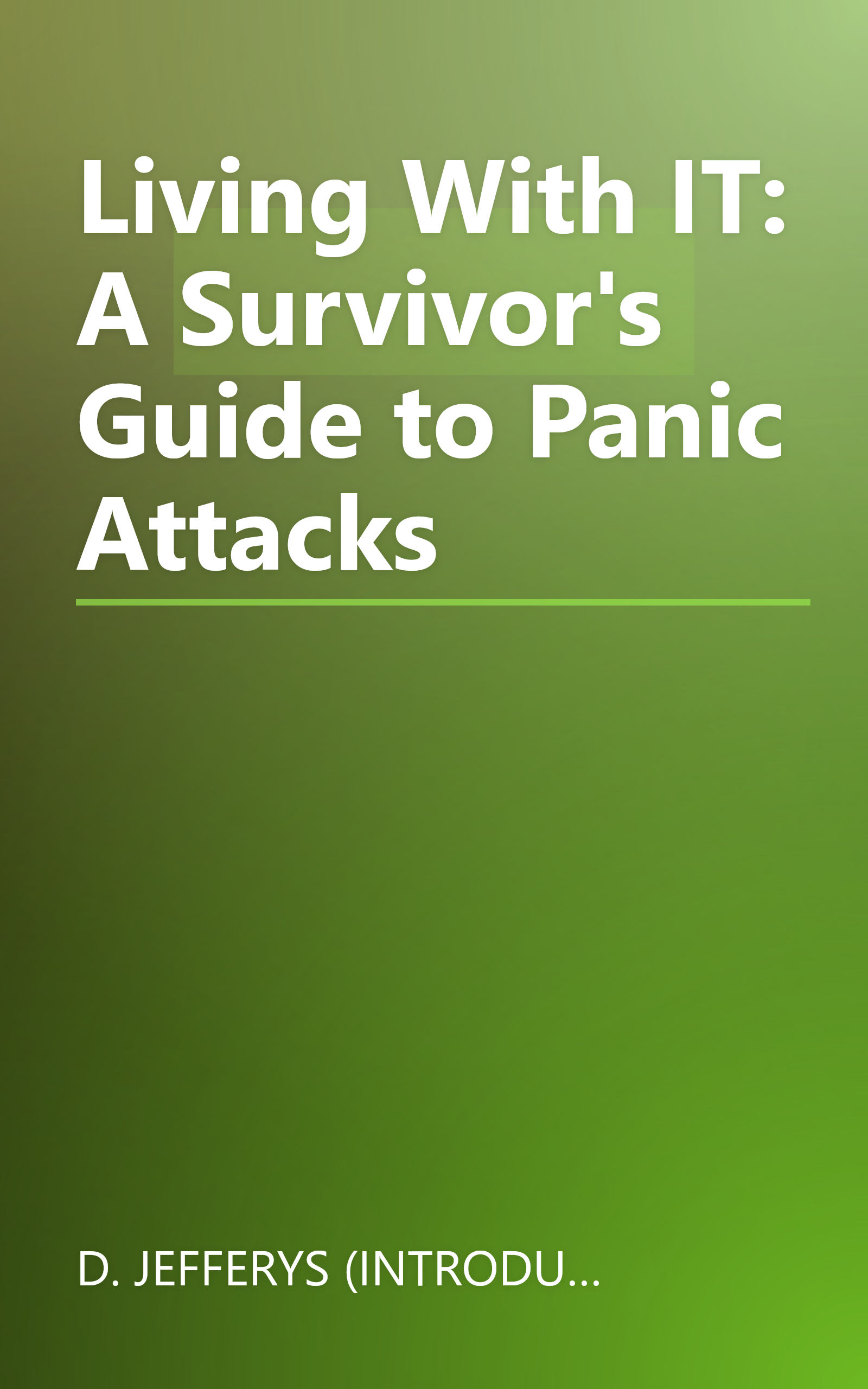 Living With IT: A Survivor's Guide to Panic Attacks book cover