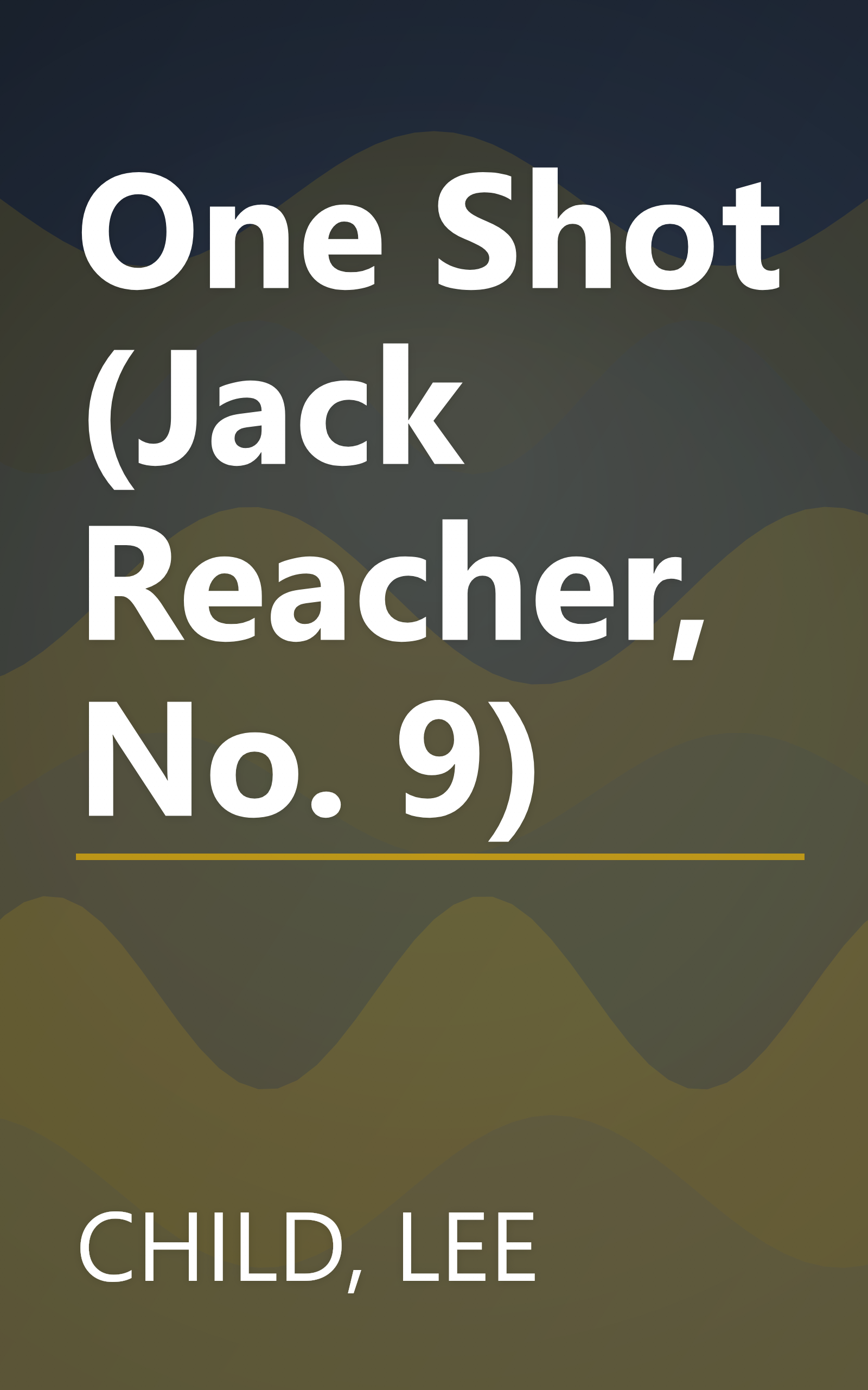 One Shot (Jack Reacher, No. 9) book cover