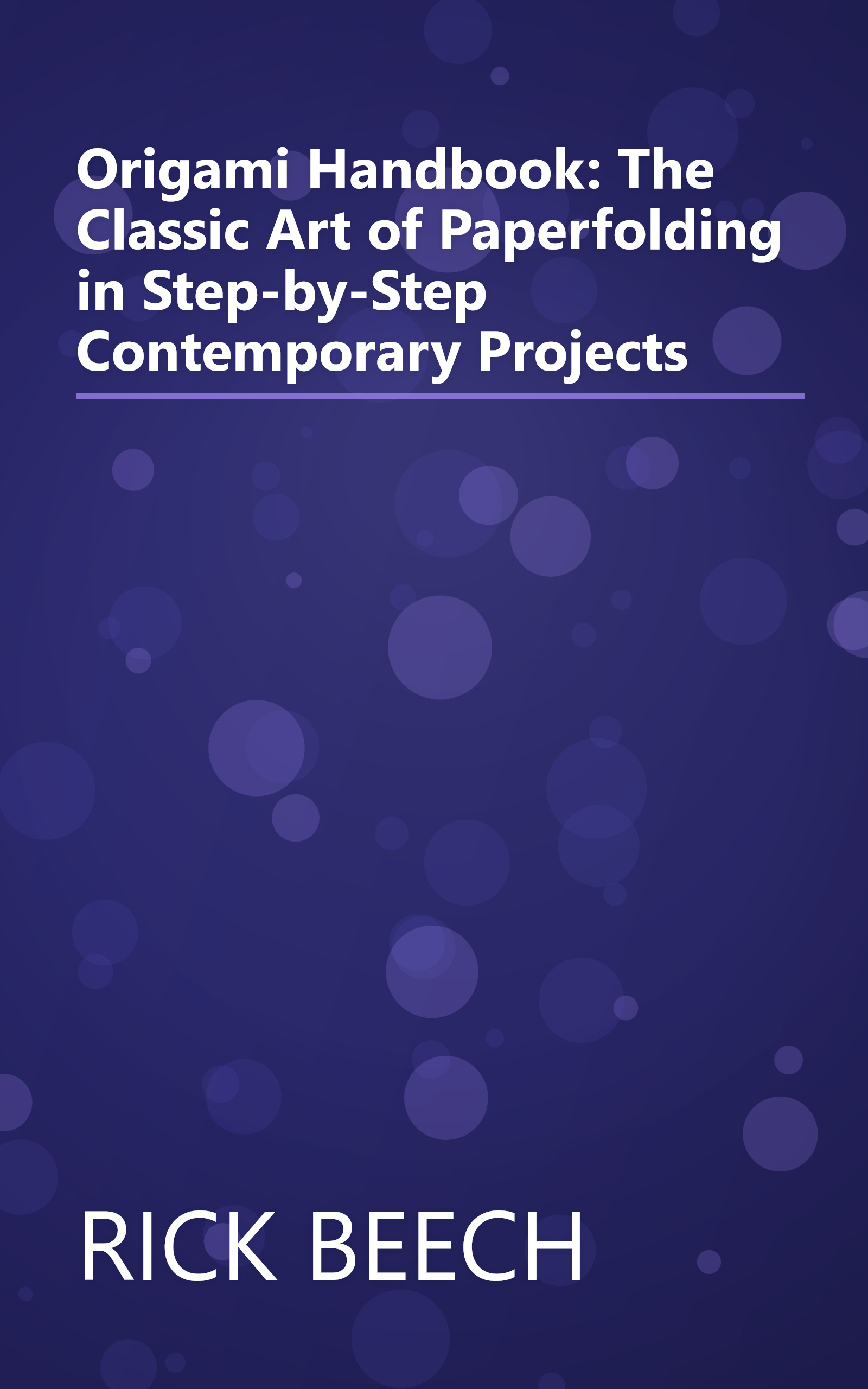 Origami Handbook: The Classic Art of Paperfolding in Step-by-Step Contemporary Projects book cover