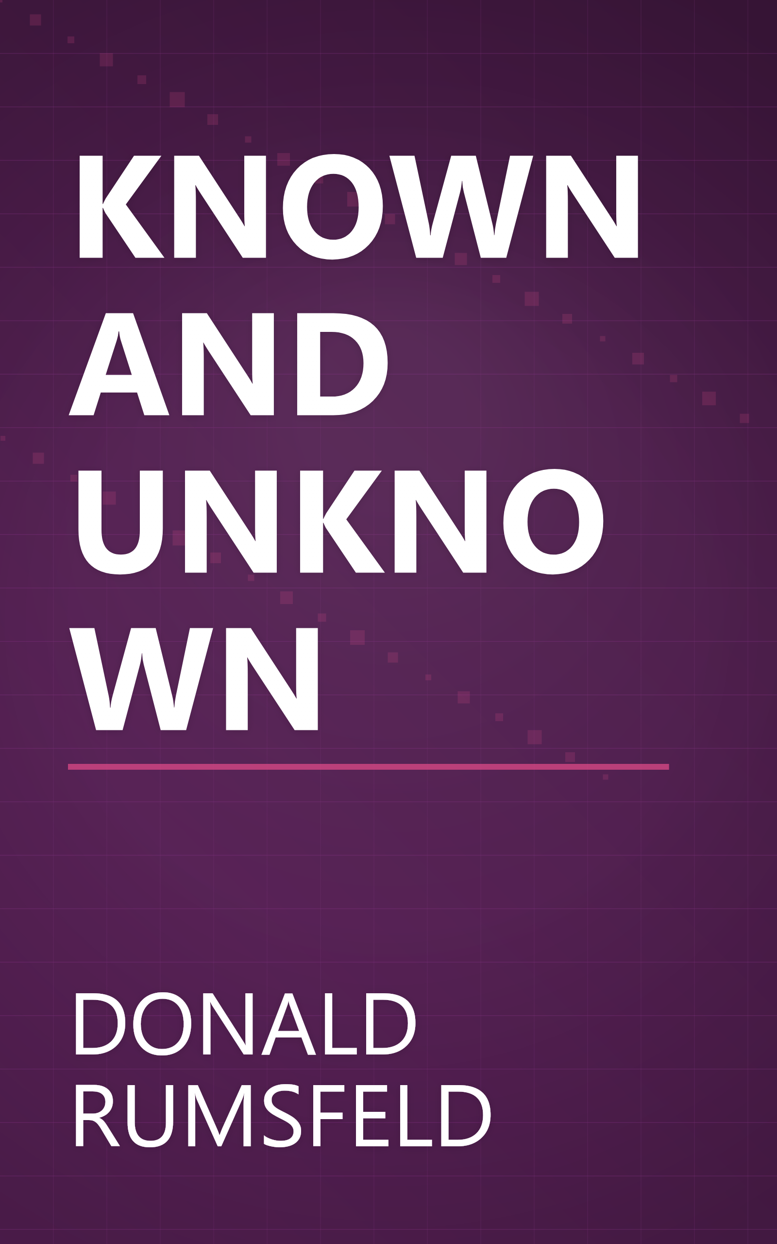 KNOWN AND UNKNOWN book cover