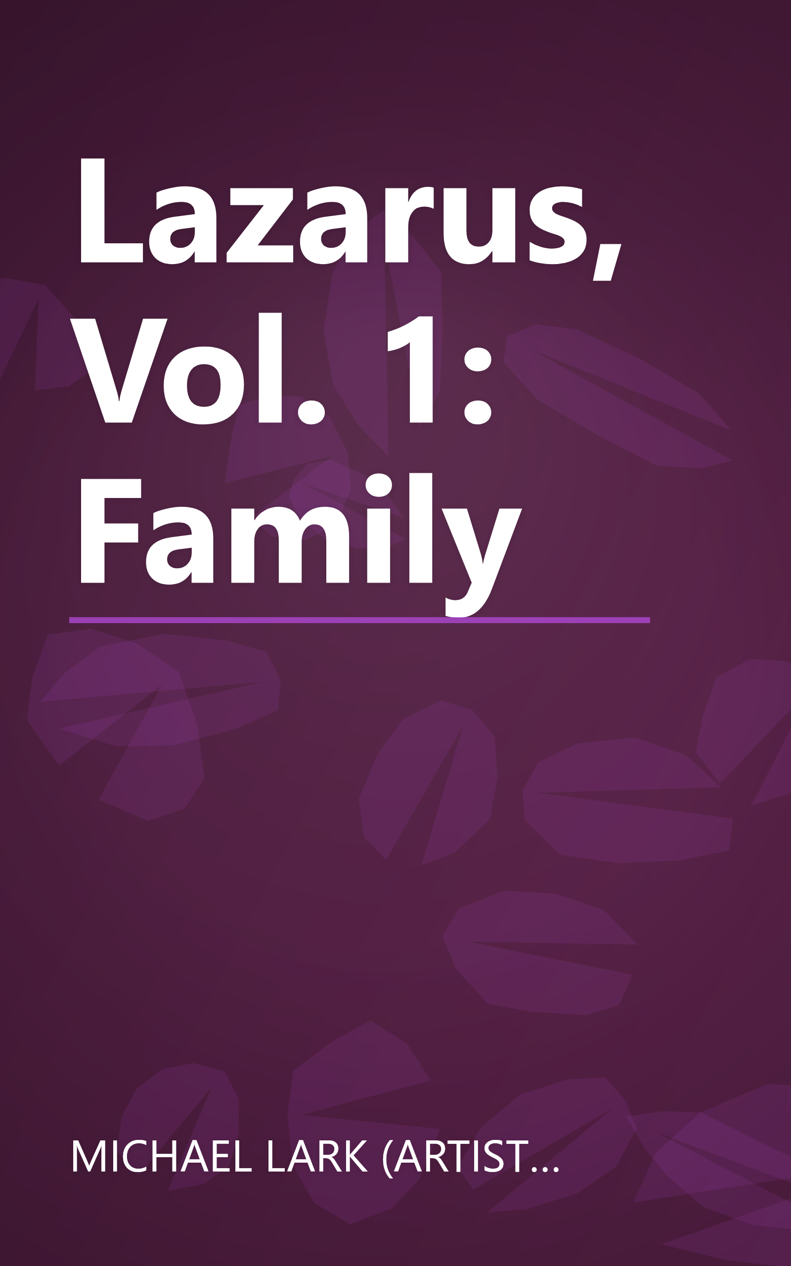 Lazarus, Vol. 1: Family book cover