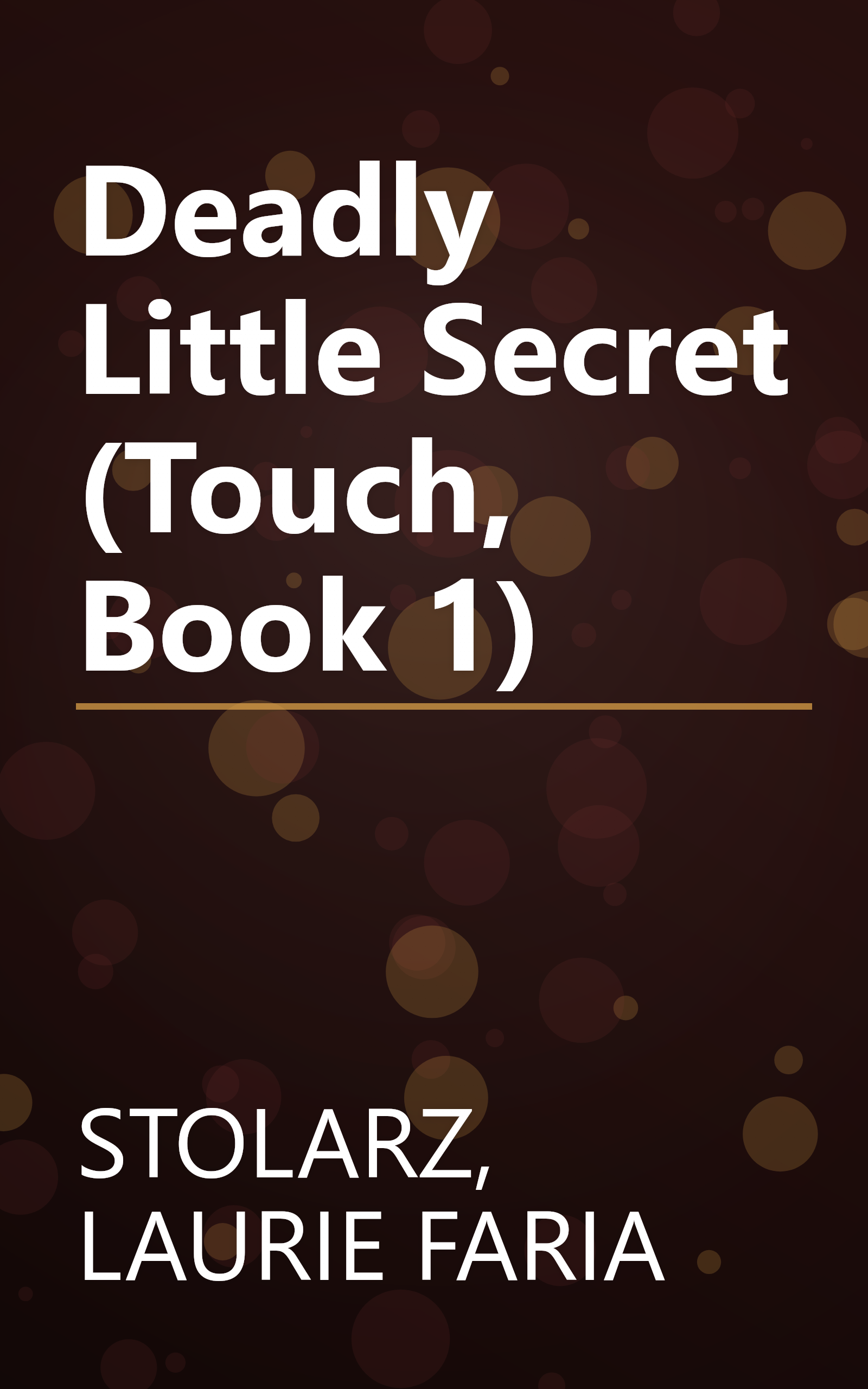 Deadly Little Secret (Touch, Book 1) book cover