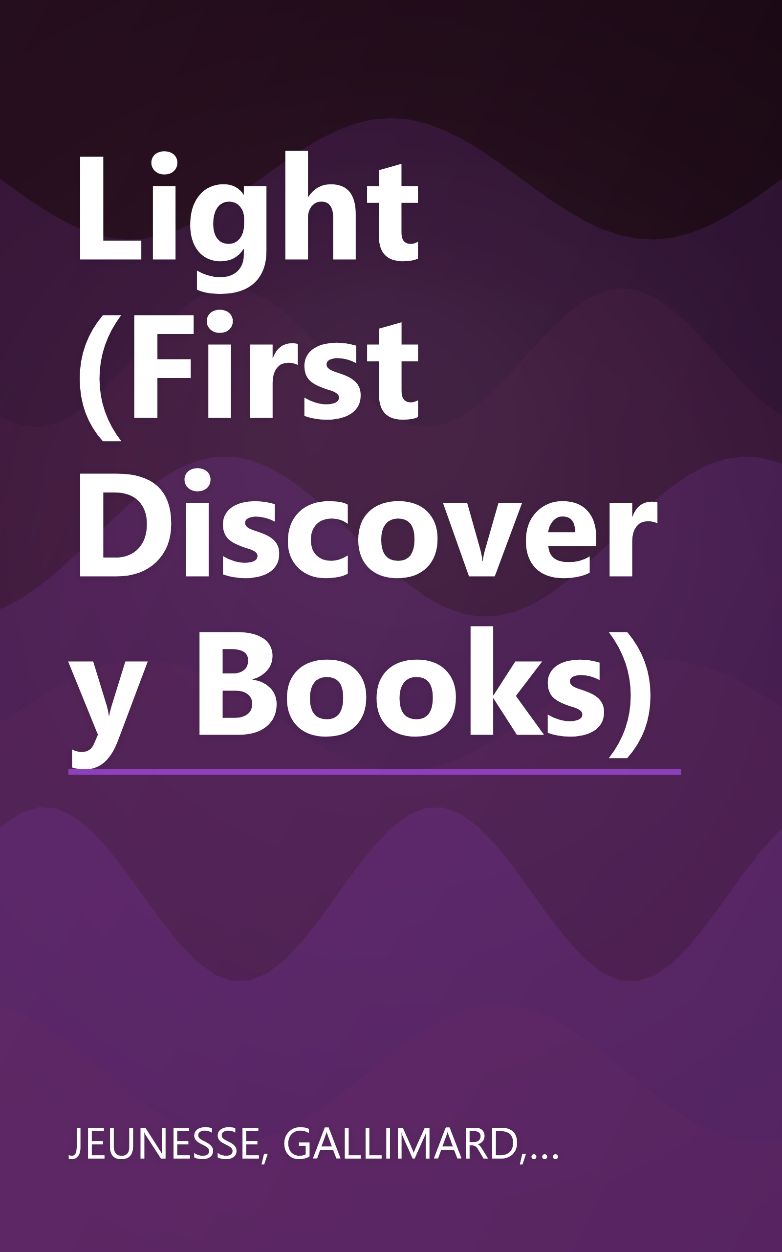 Light (First Discovery Books) book cover