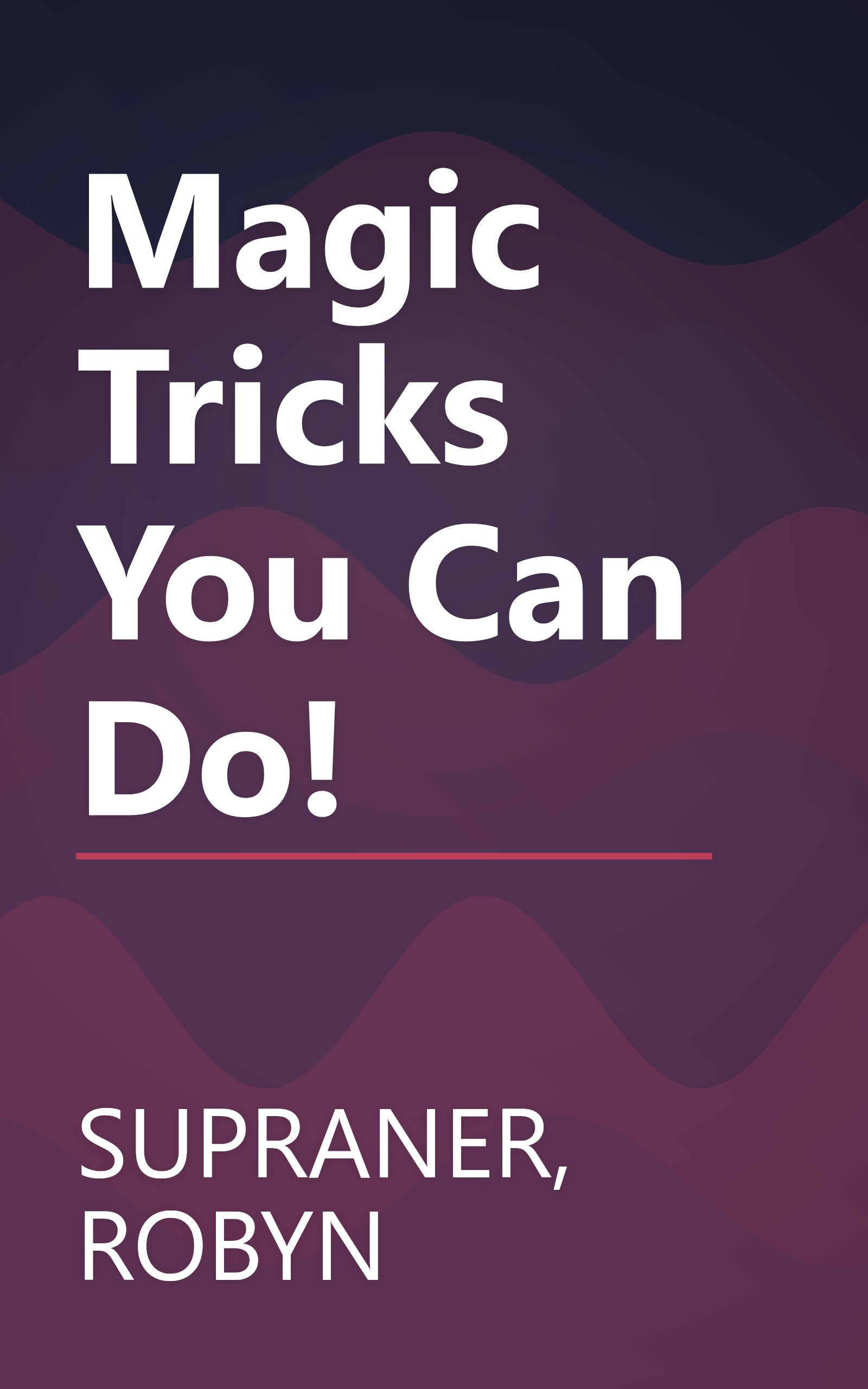 Magic Tricks You Can Do! book cover