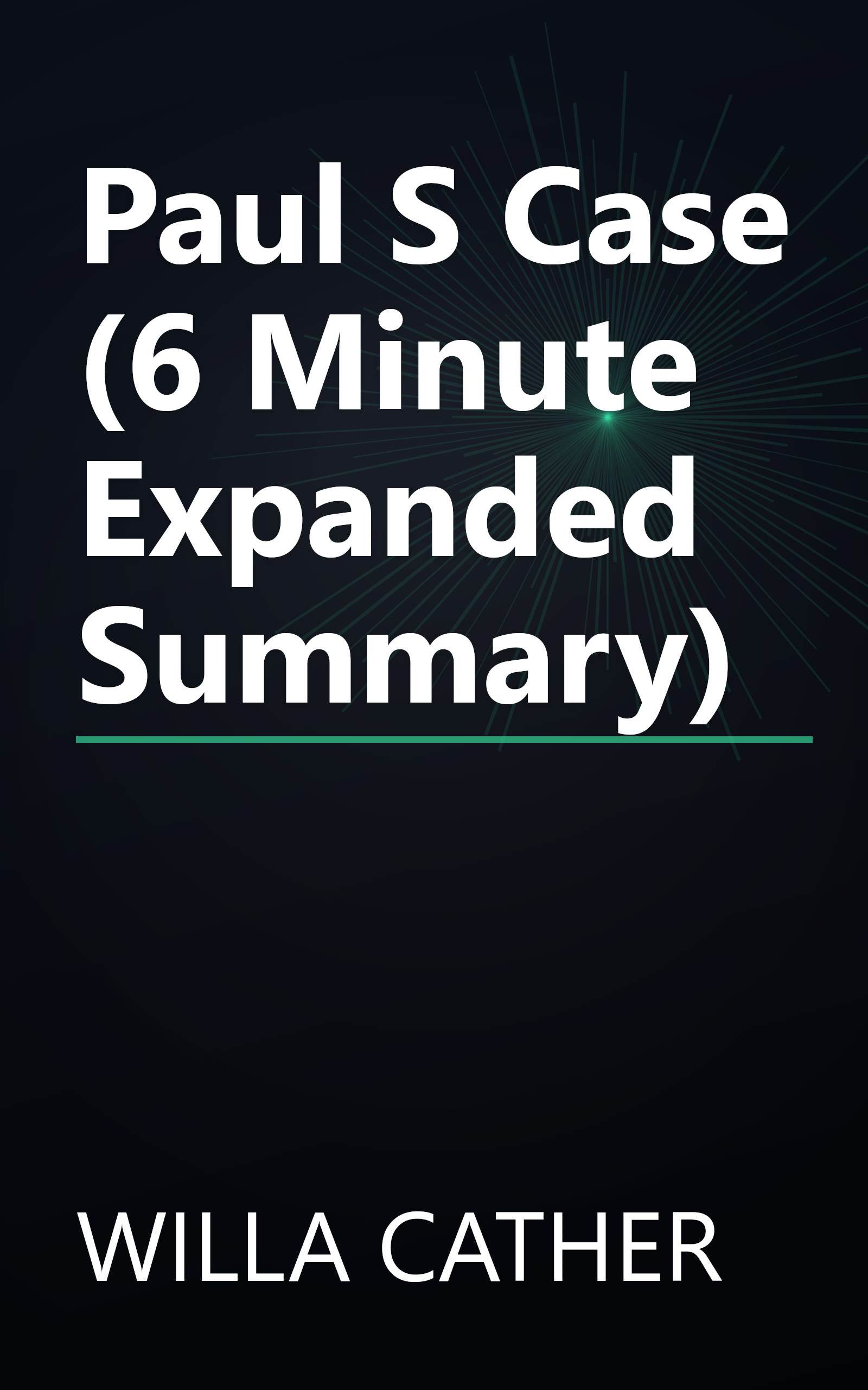 Paul S Case (6 Minute   Expanded Summary) book cover