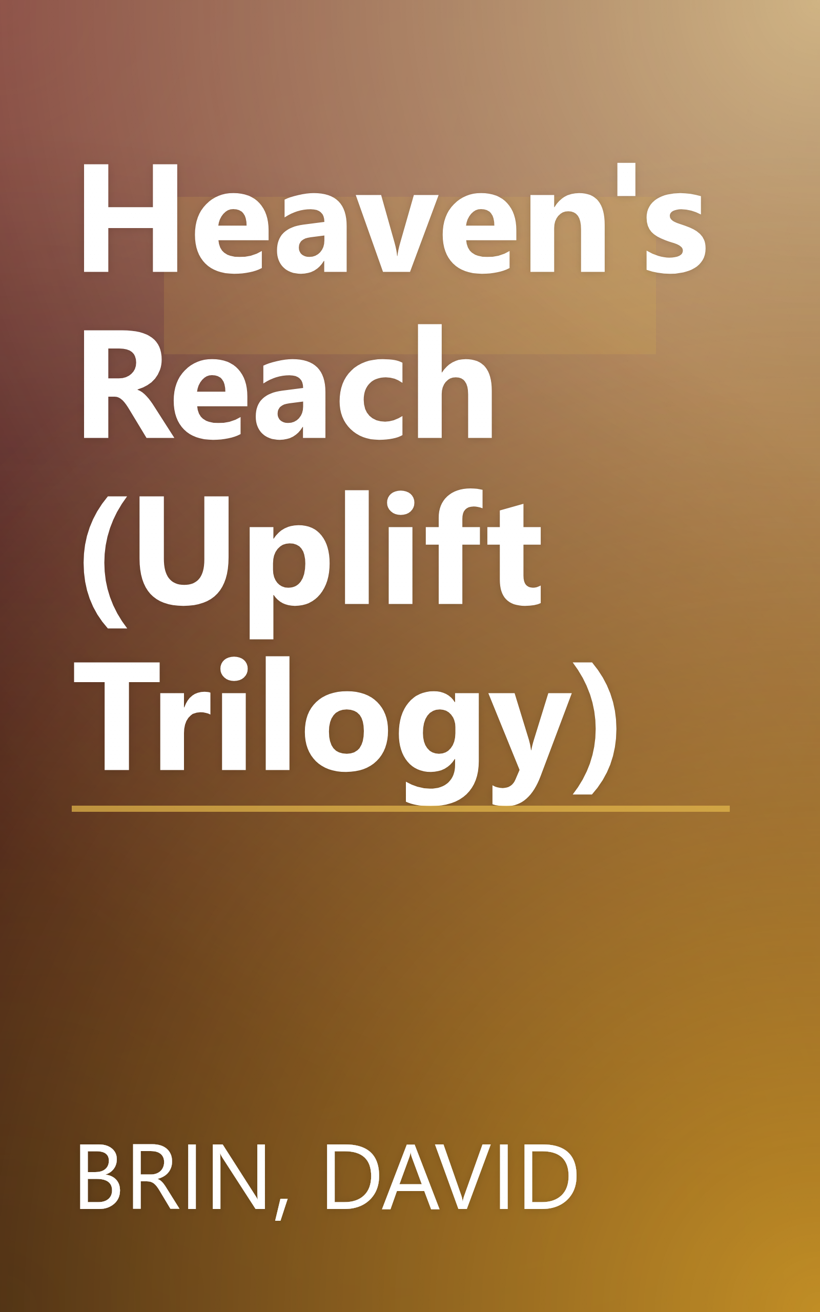 Heaven's Reach (Uplift Trilogy) book cover