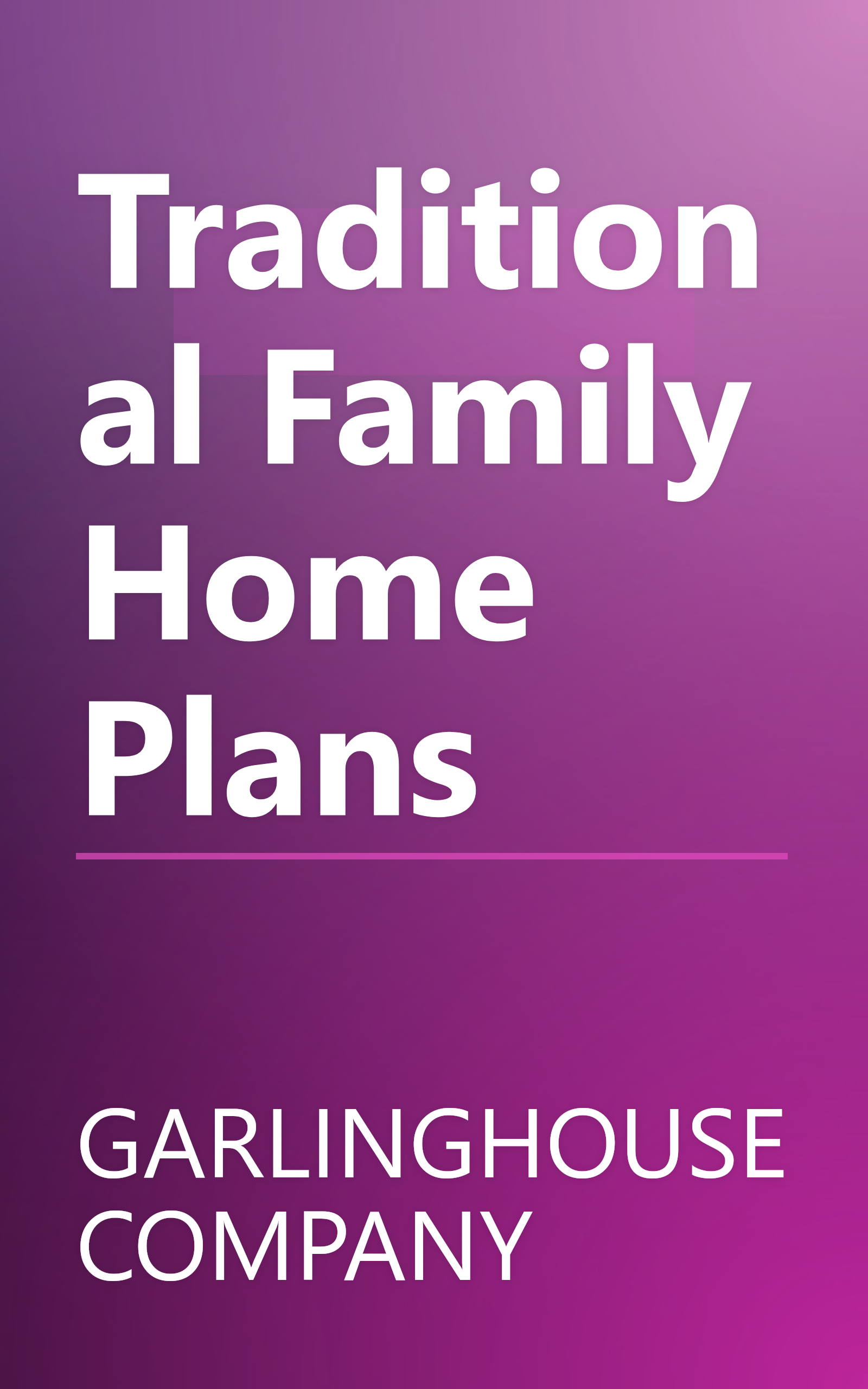 Traditional Family Home Plans book cover