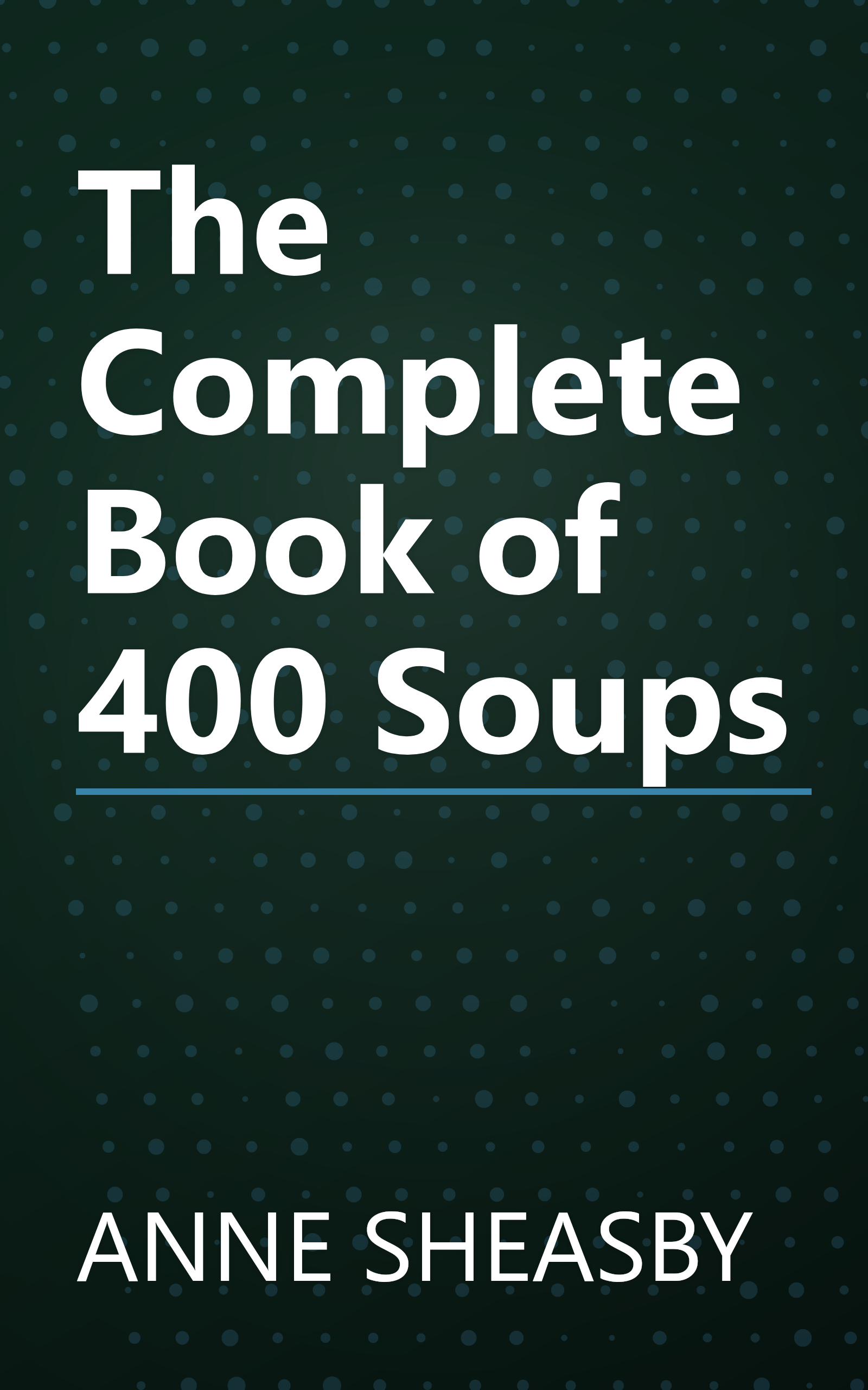 The Complete Book of 400 Soups book cover