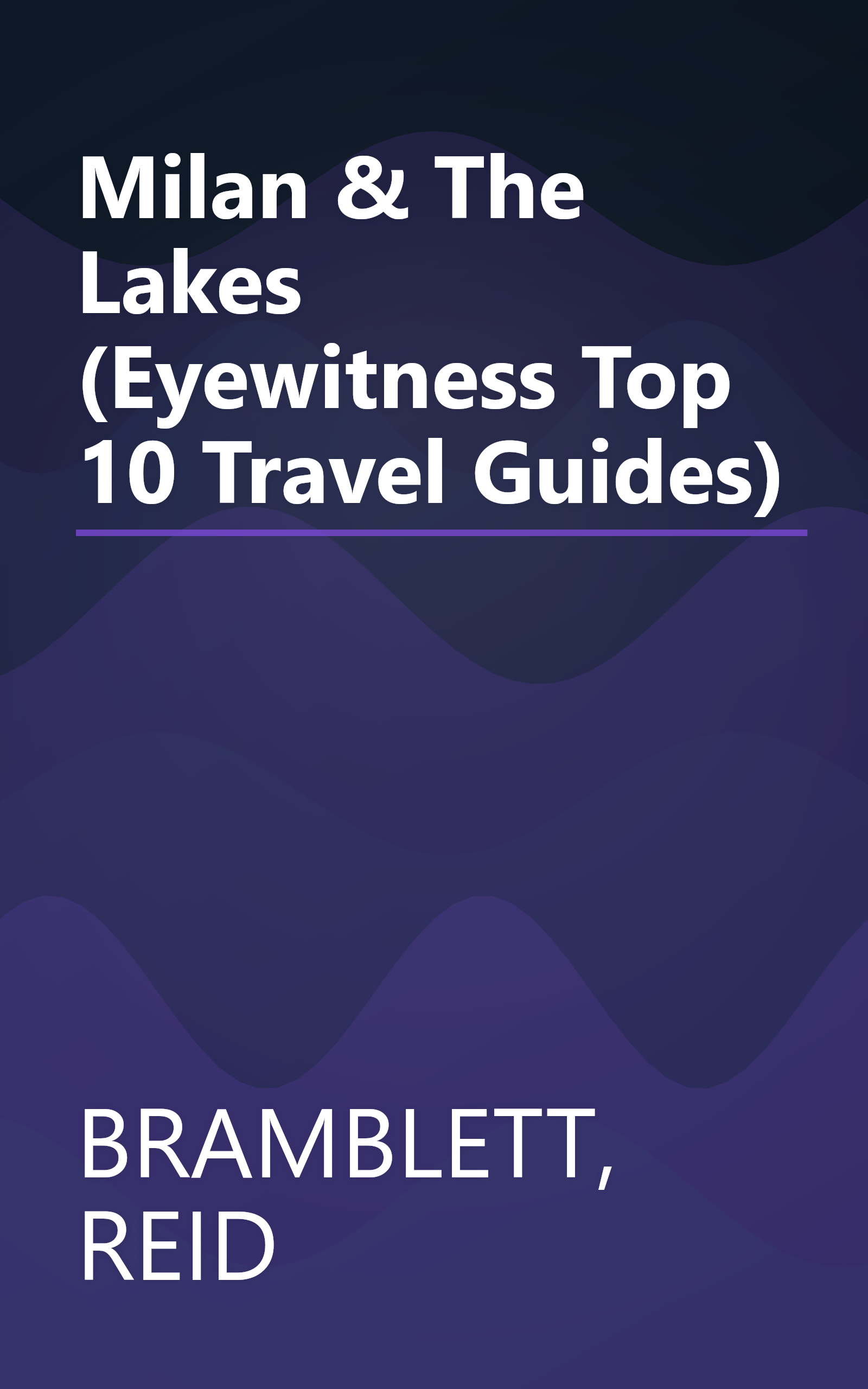 Milan & The Lakes (Eyewitness Top 10 Travel Guides) book cover