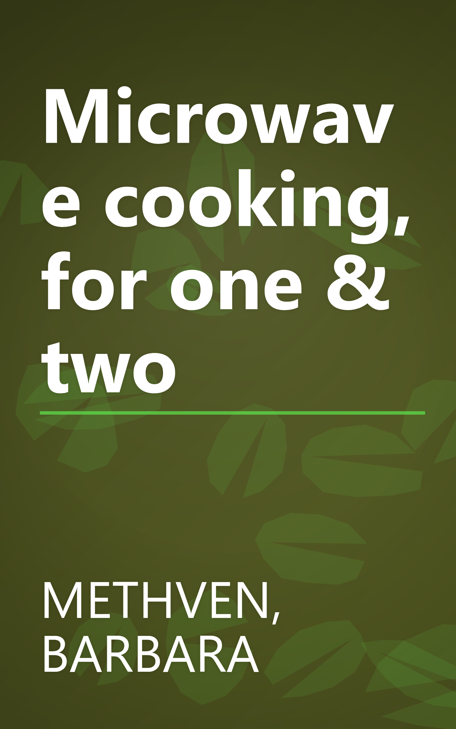 Microwave cooking, for one & two book cover