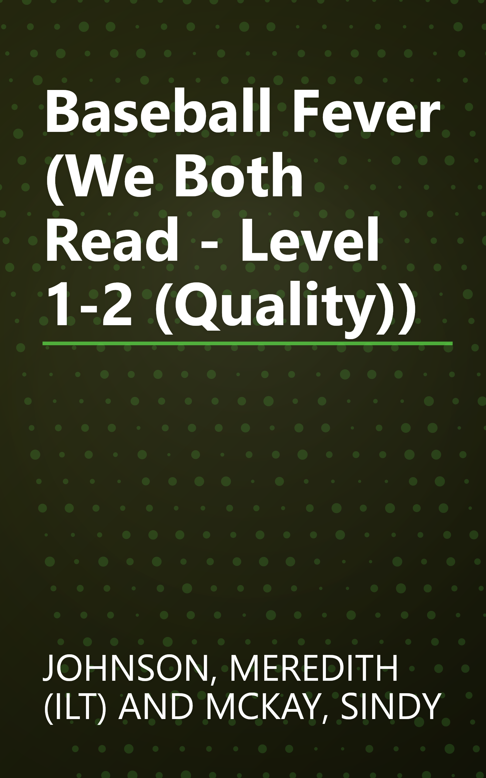 Baseball Fever (We Both Read - Level 1-2 (Quality)) book cover