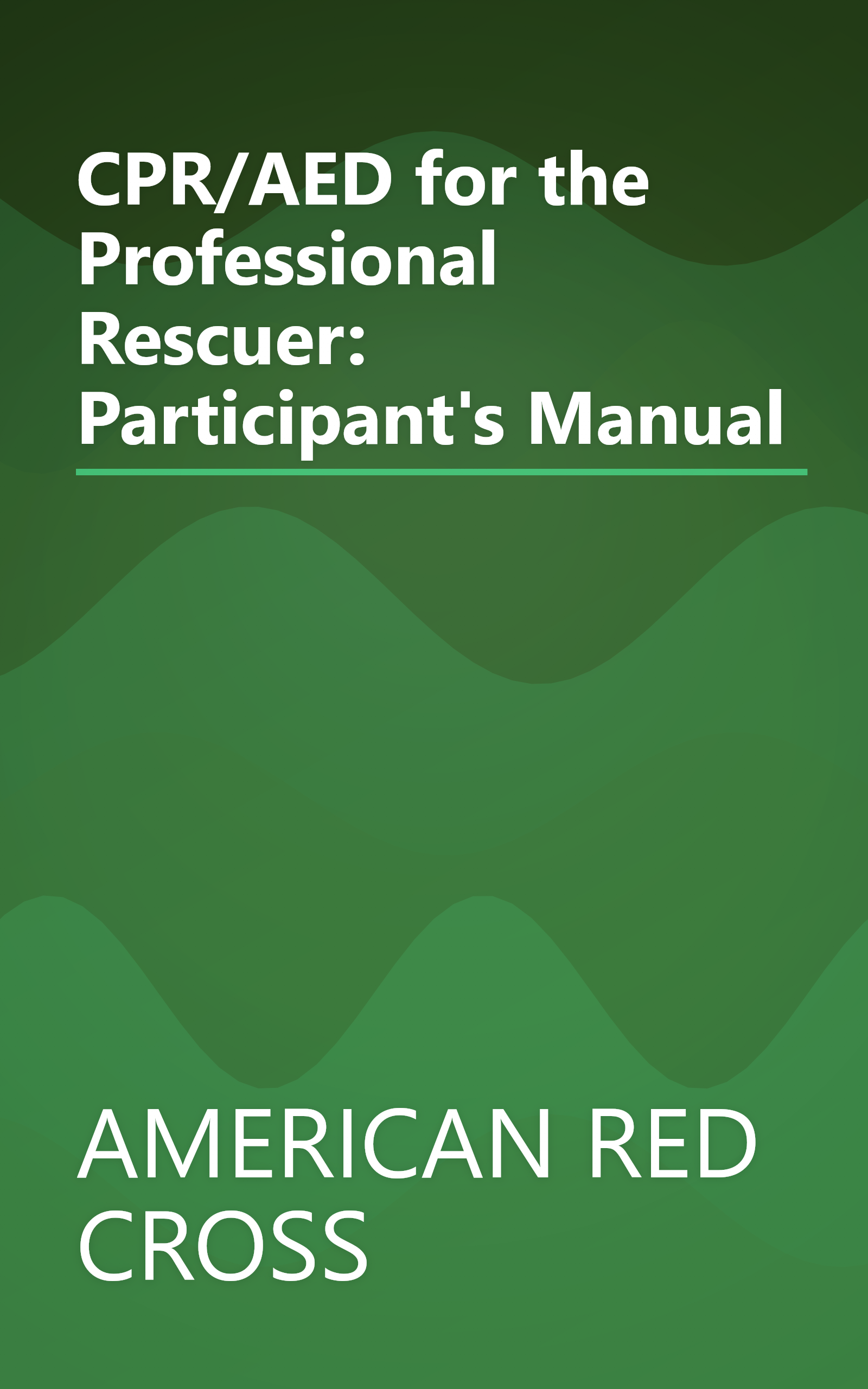 CPR/AED for the Professional Rescuer: Participant's Manual book cover