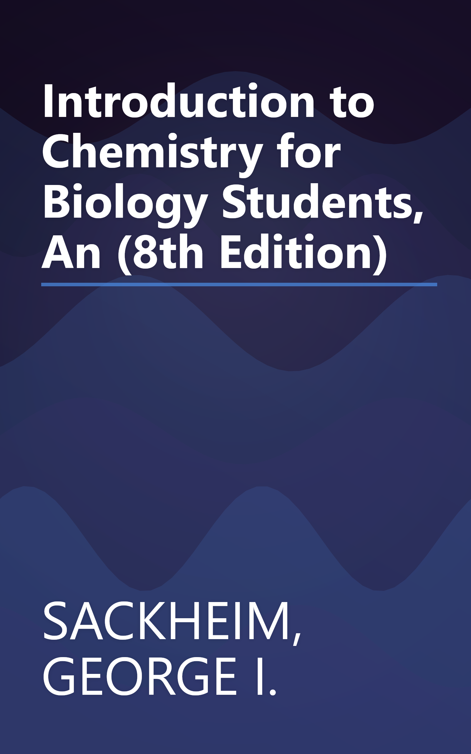 Introduction to Chemistry for Biology Students, An (8th Edition) book cover
