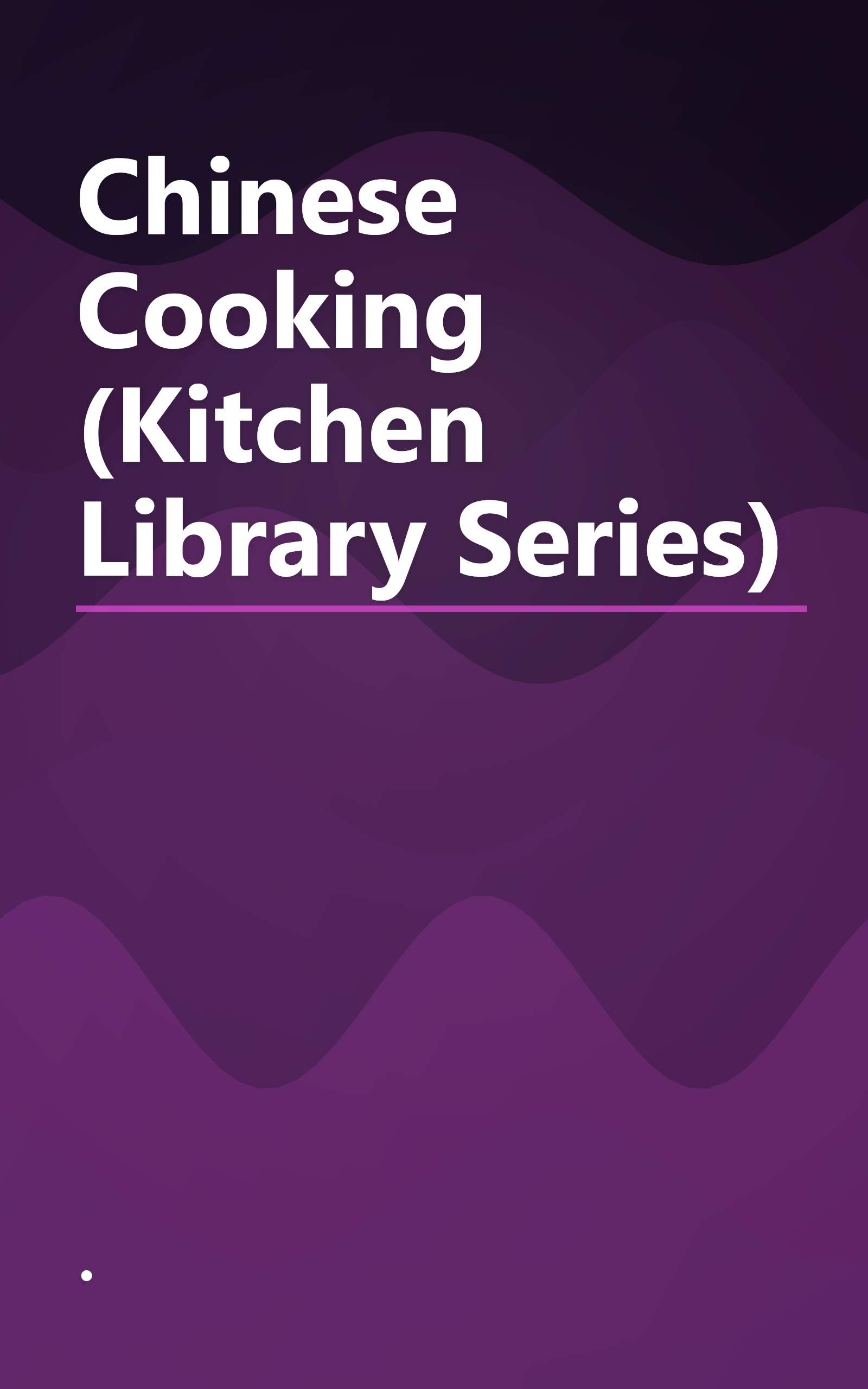 Chinese Cooking (Kitchen Library Series) book cover