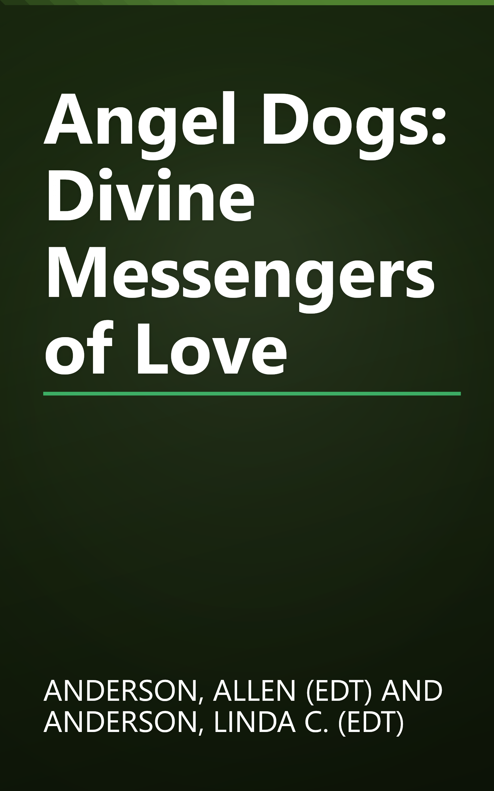 Angel Dogs: Divine Messengers of Love book cover