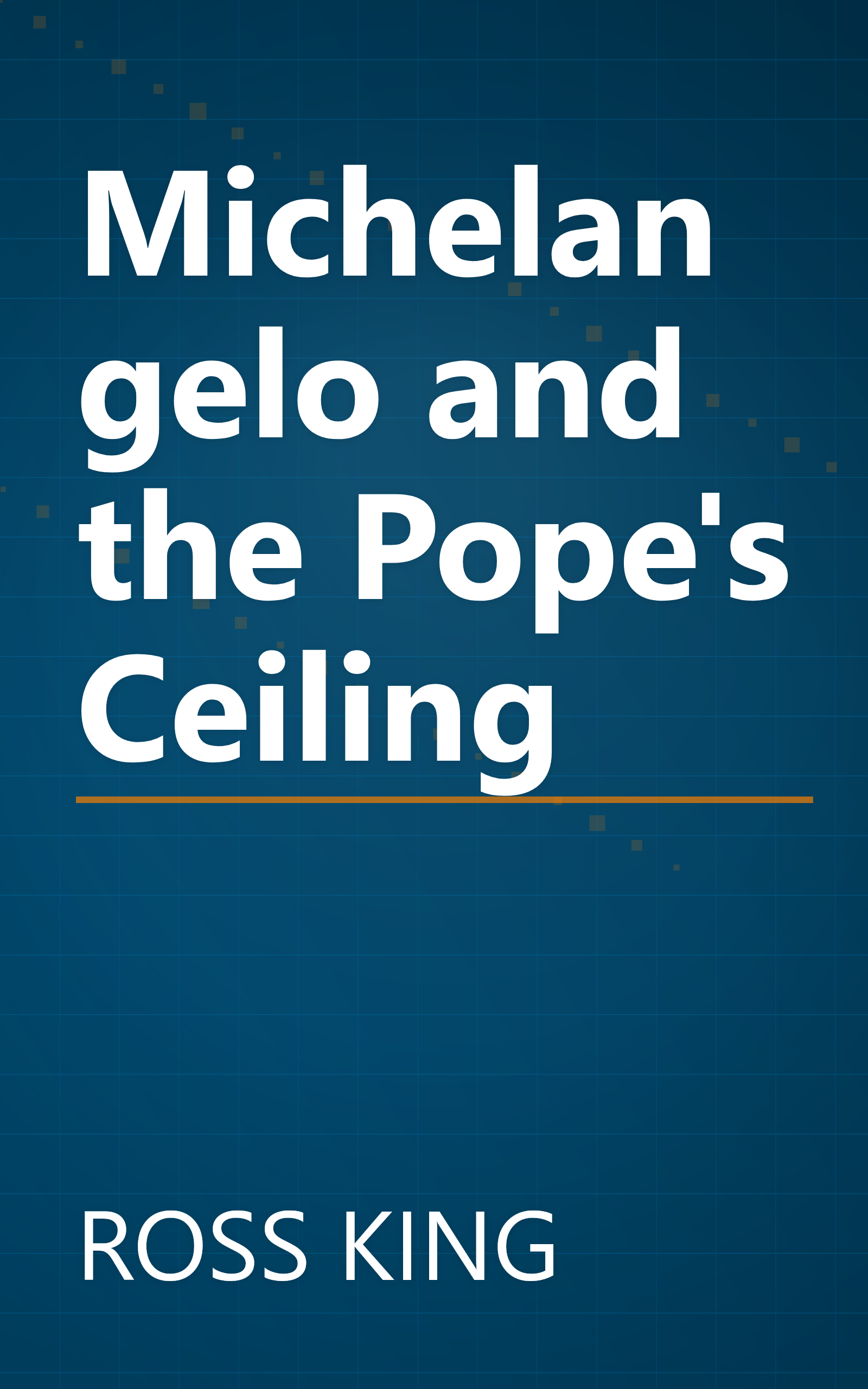 Michelangelo and the Pope's Ceiling book cover