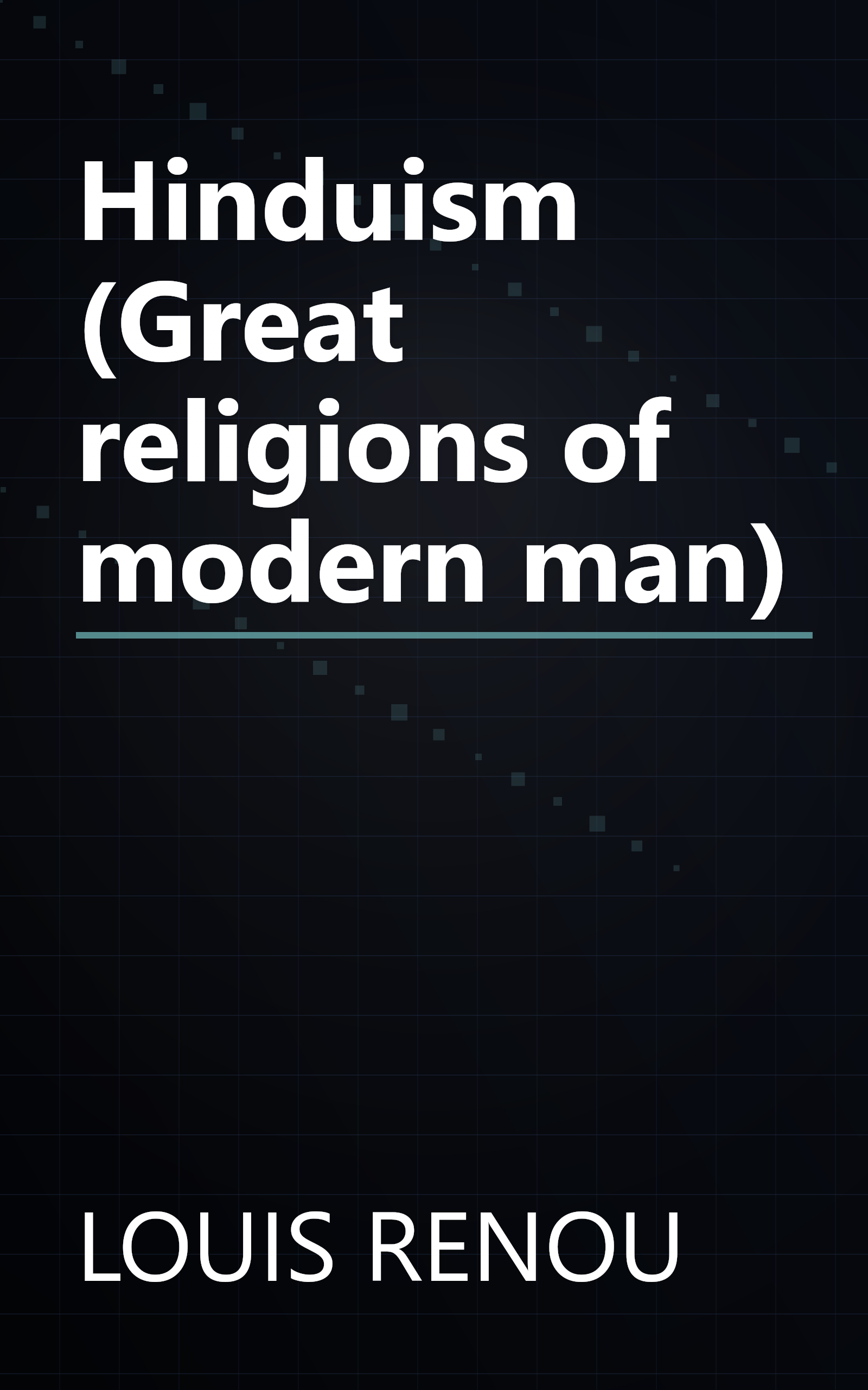 Hinduism (Great religions of modern man) book cover