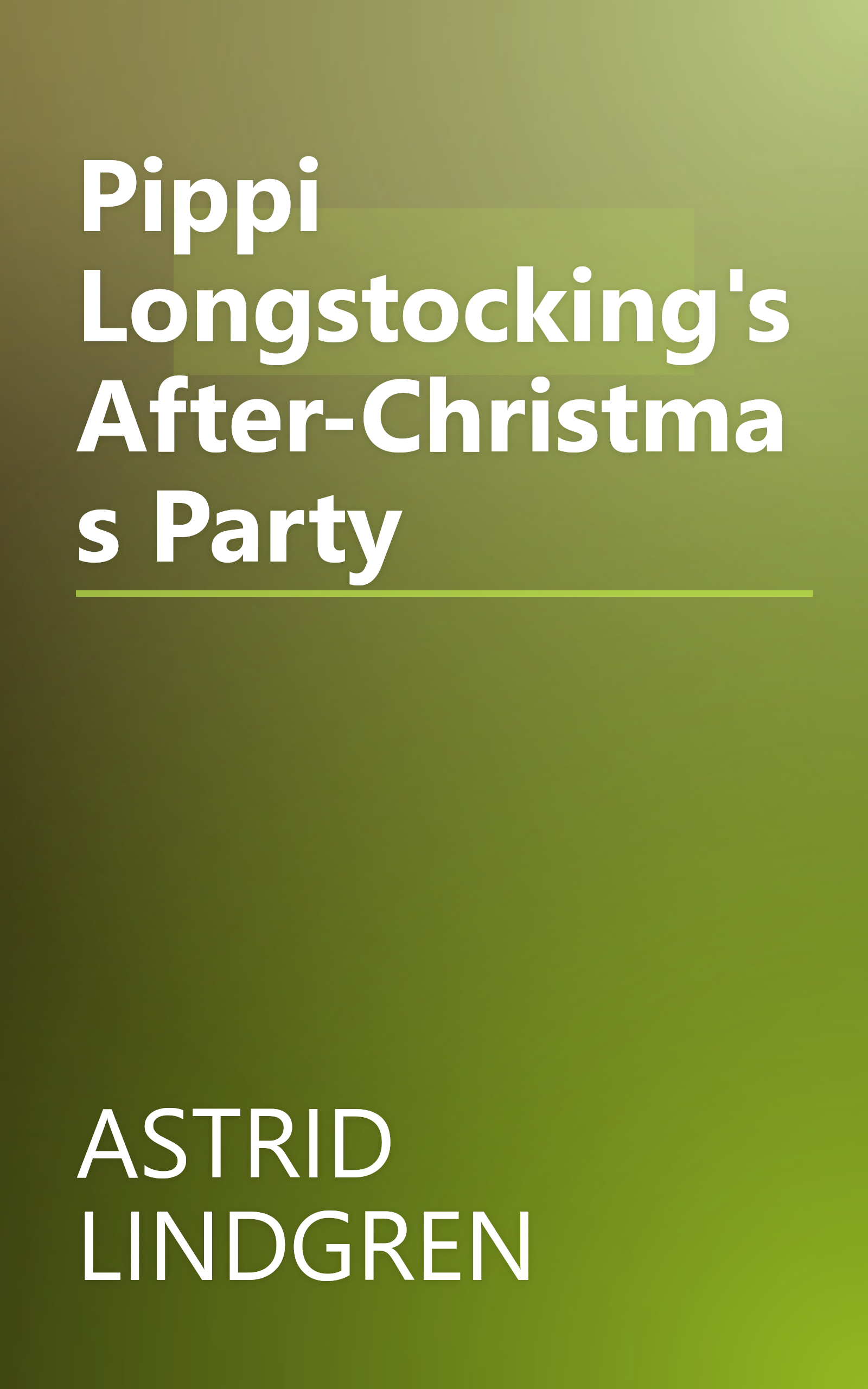 Pippi Longstocking's After-Christmas Party book cover
