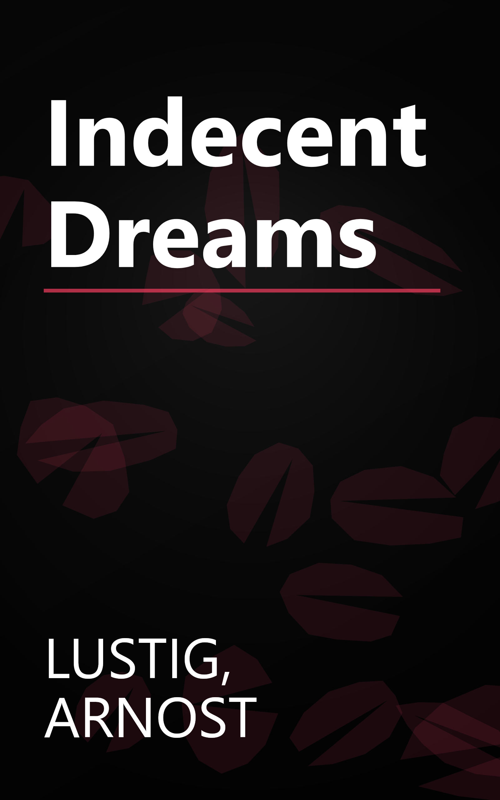 Indecent Dreams book cover
