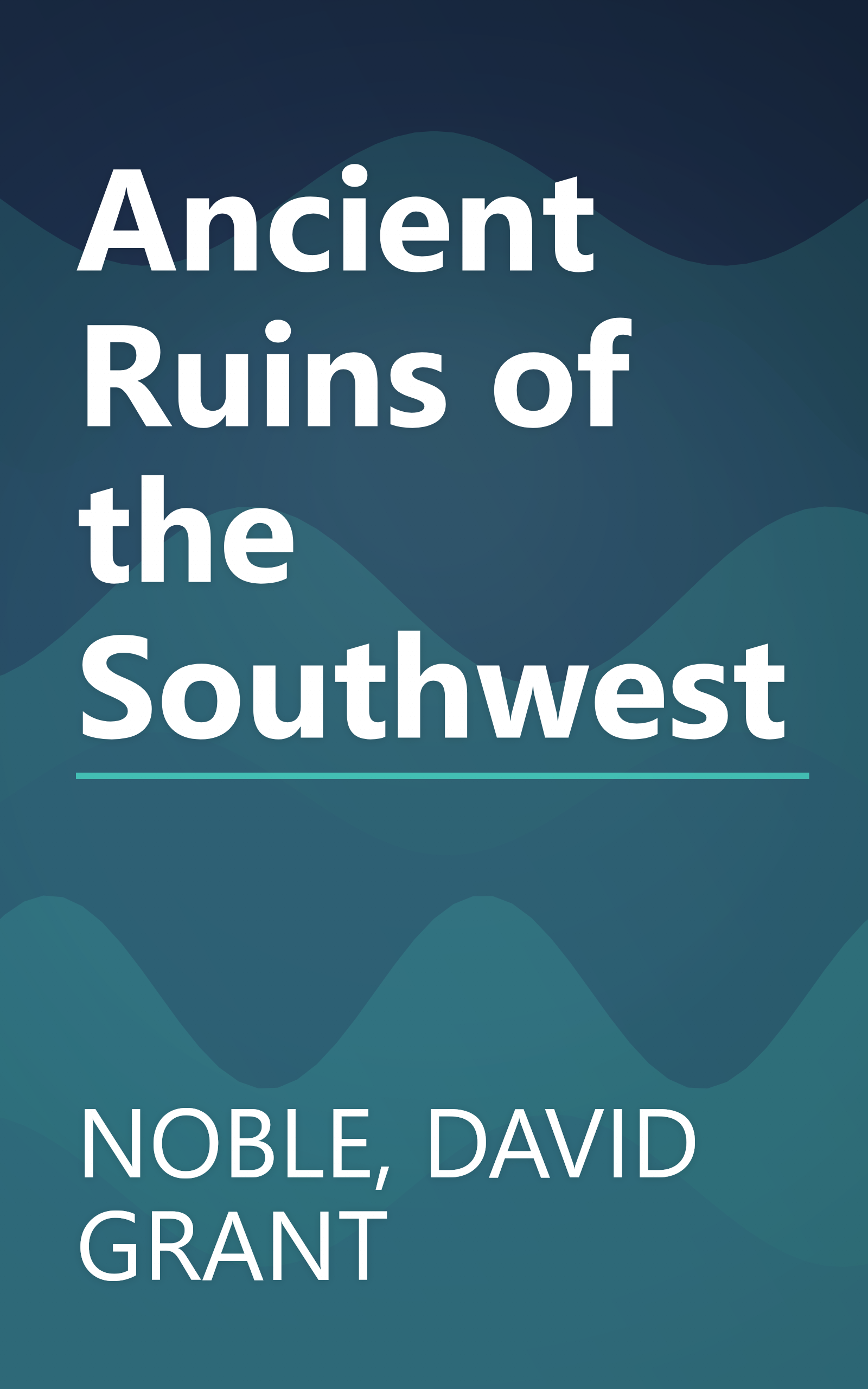 Ancient Ruins of the Southwest book cover