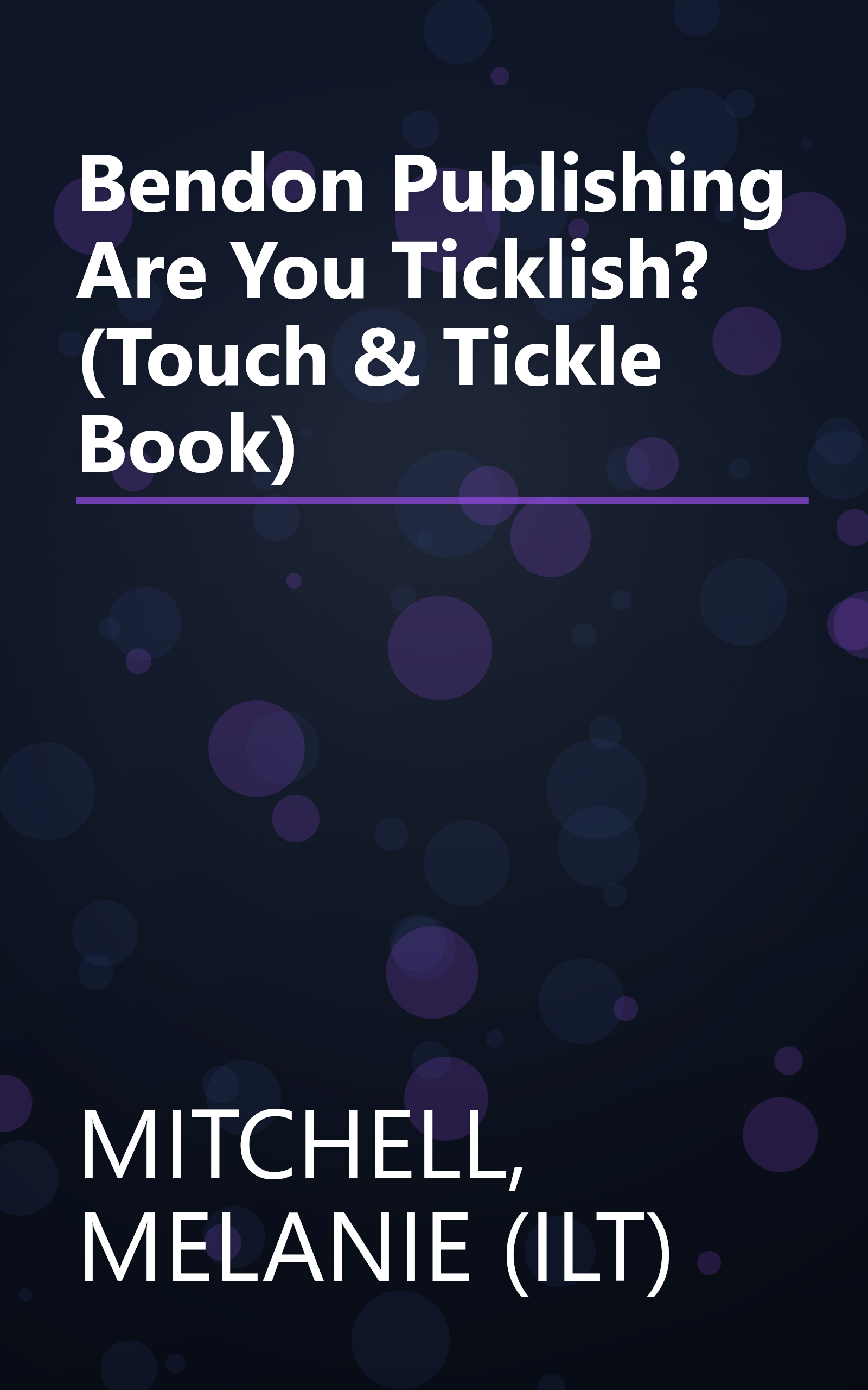 Bendon Publishing Are You Ticklish? (Touch & Tickle Book) book cover