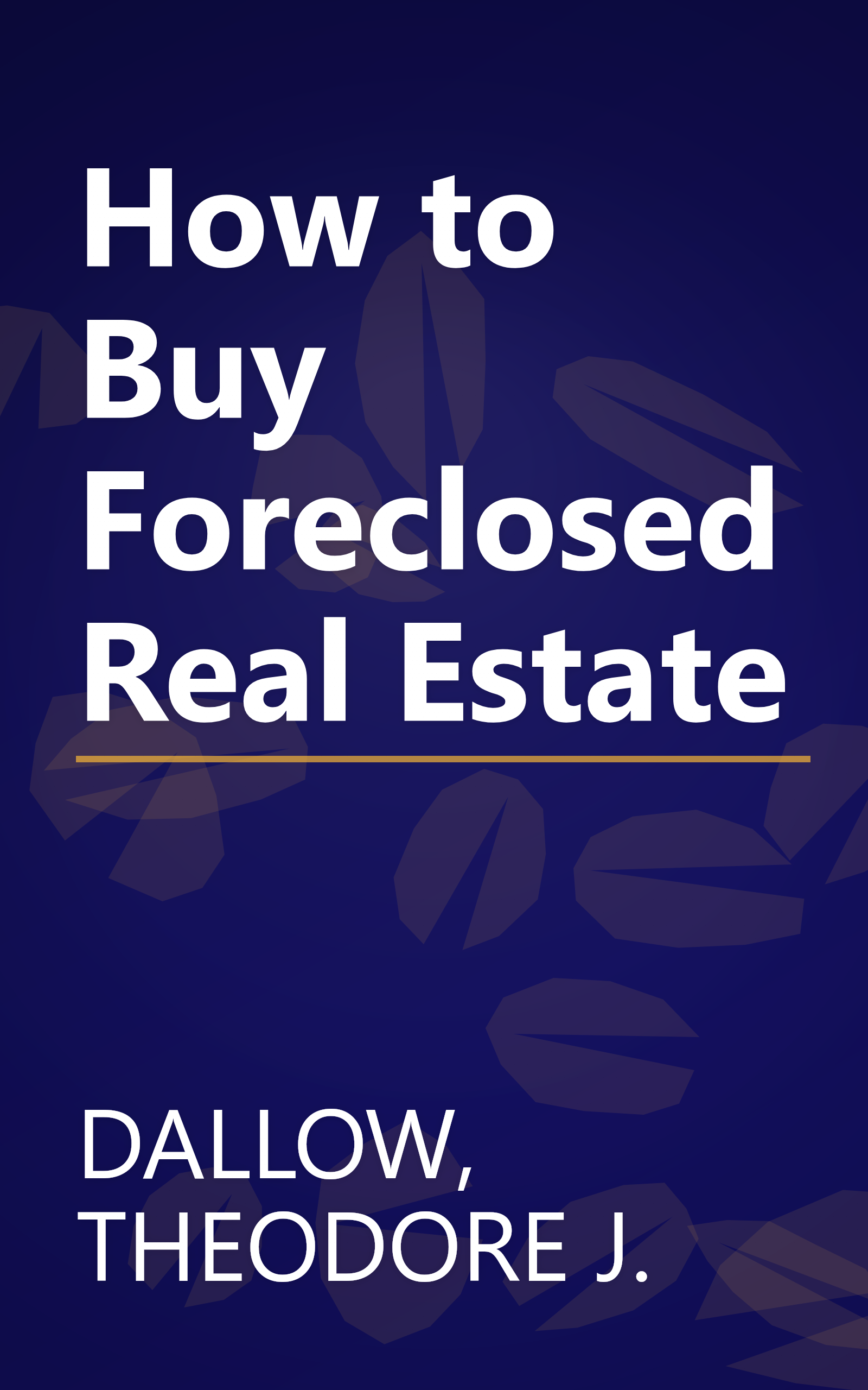 How to Buy Foreclosed Real Estate book cover