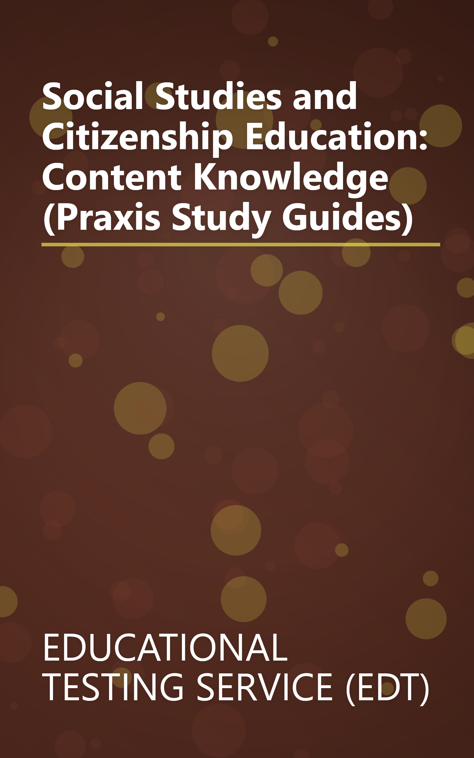 Social Studies and Citizenship Education: Content Knowledge (Praxis Study Guides) book cover