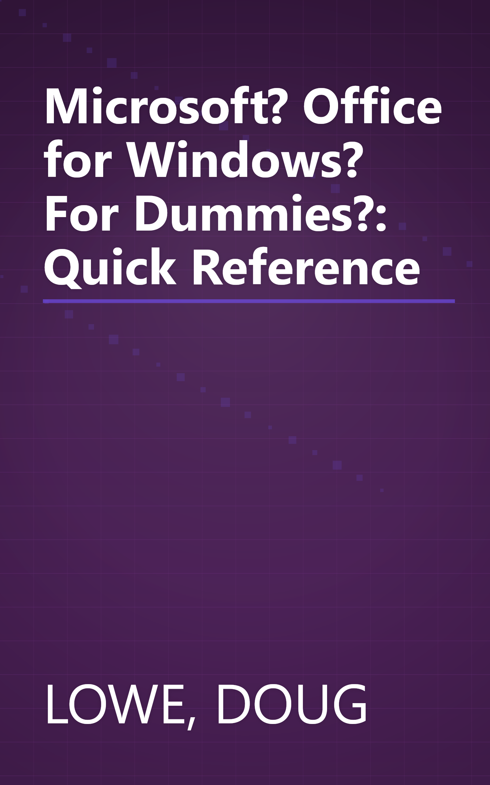Microsoft? Office for Windows? For Dummies?: Quick Reference book cover