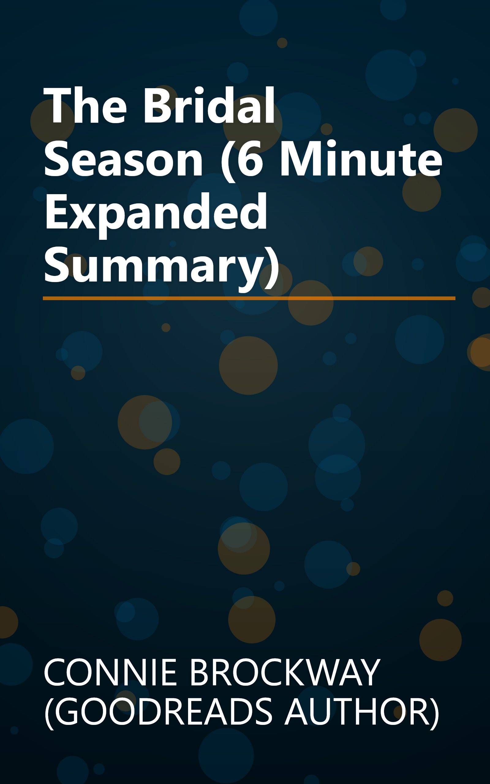 The Bridal Season (6 Minute   Expanded Summary) book cover