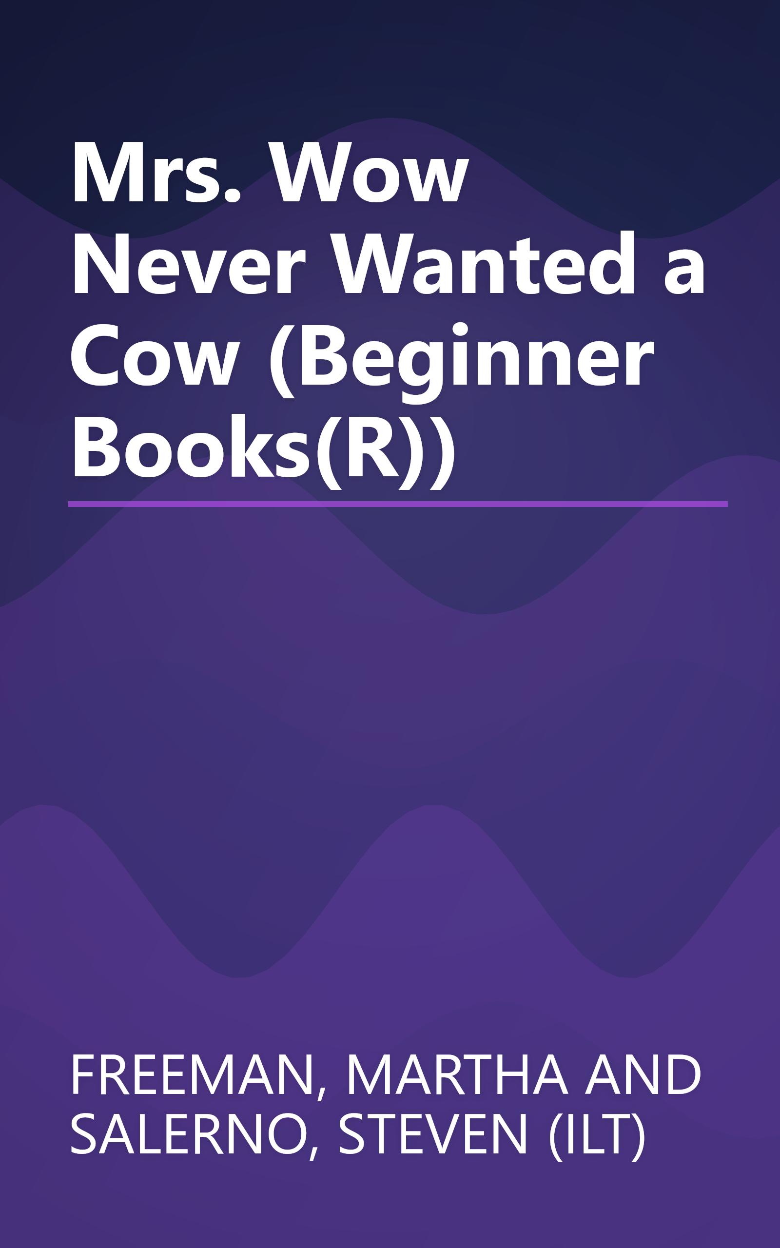 Mrs. Wow Never Wanted a Cow (Beginner Books(R)) book cover