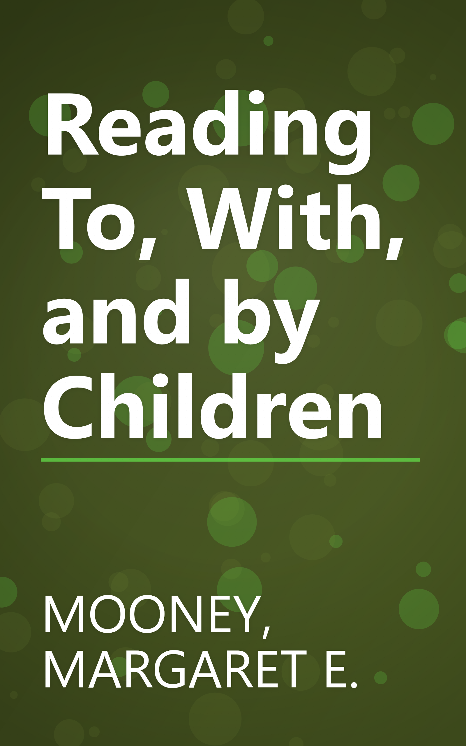 Reading To, With, and by Children book cover