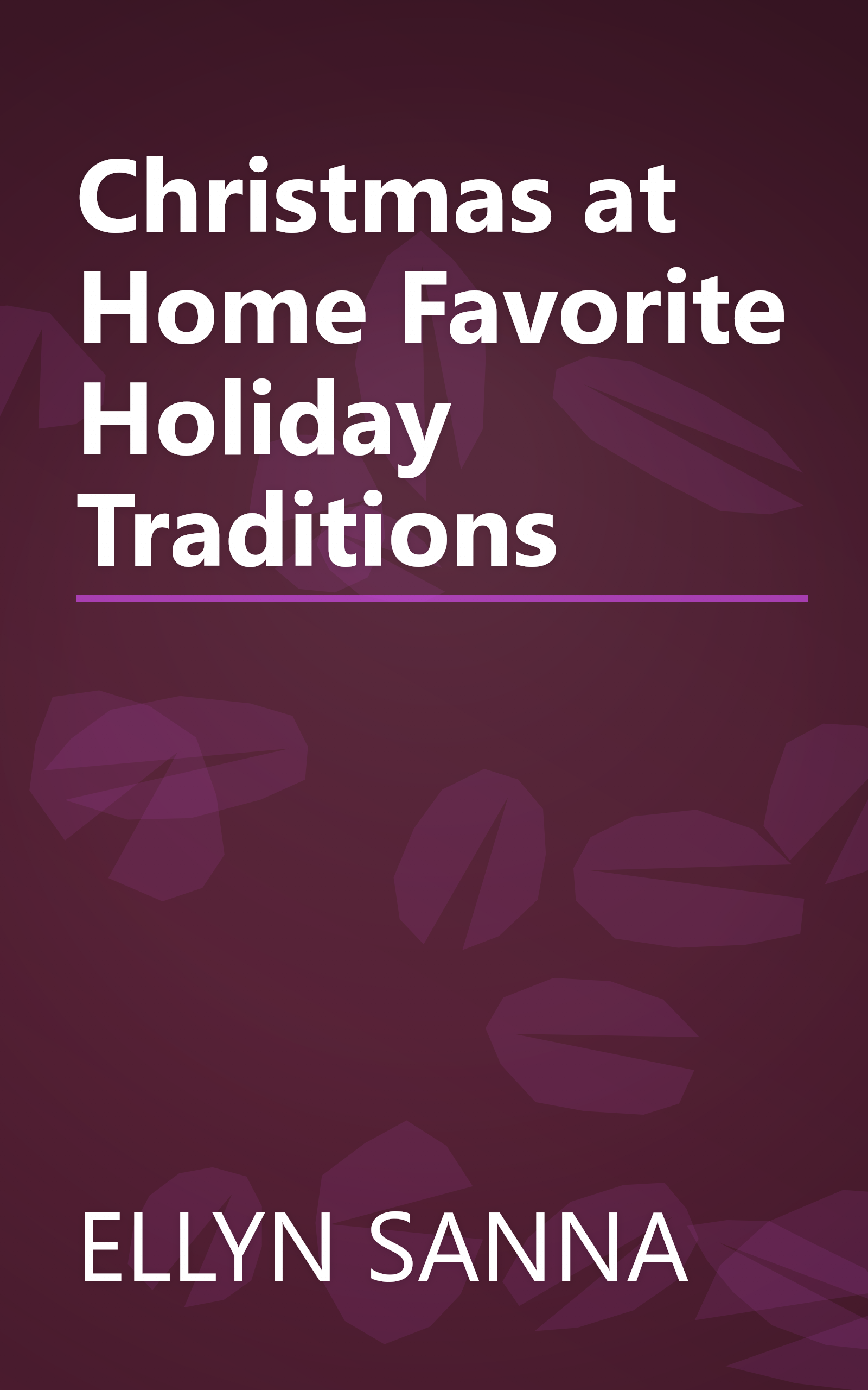 Christmas at Home Favorite Holiday Traditions book cover