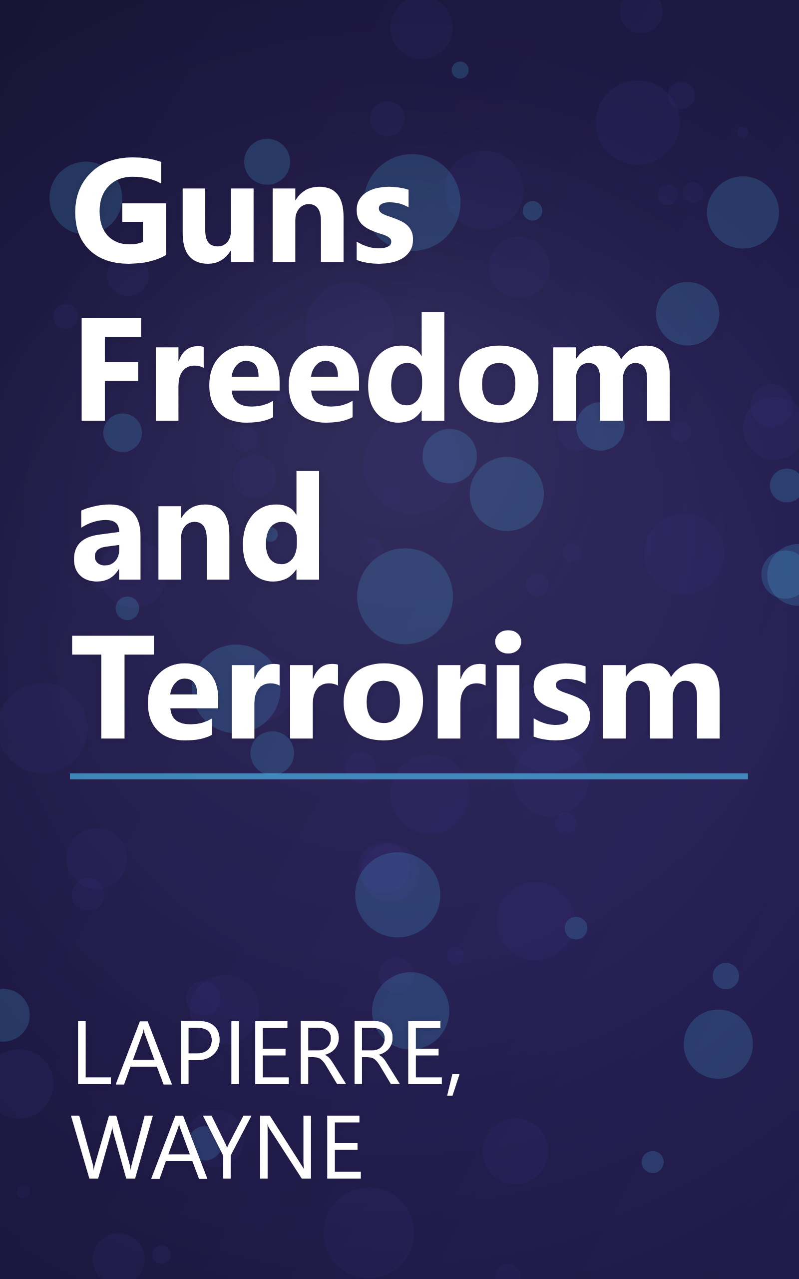Guns Freedom and Terrorism book cover