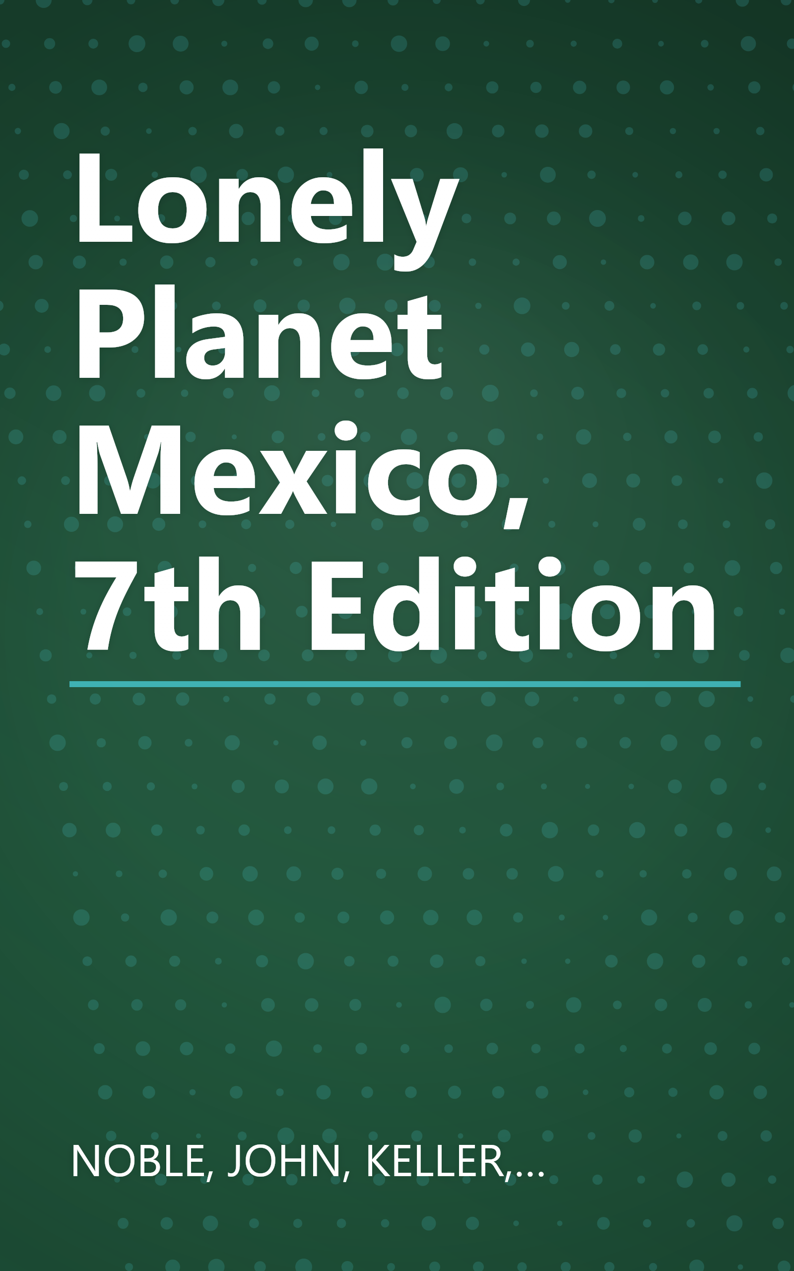 Lonely Planet Mexico, 7th Edition book cover