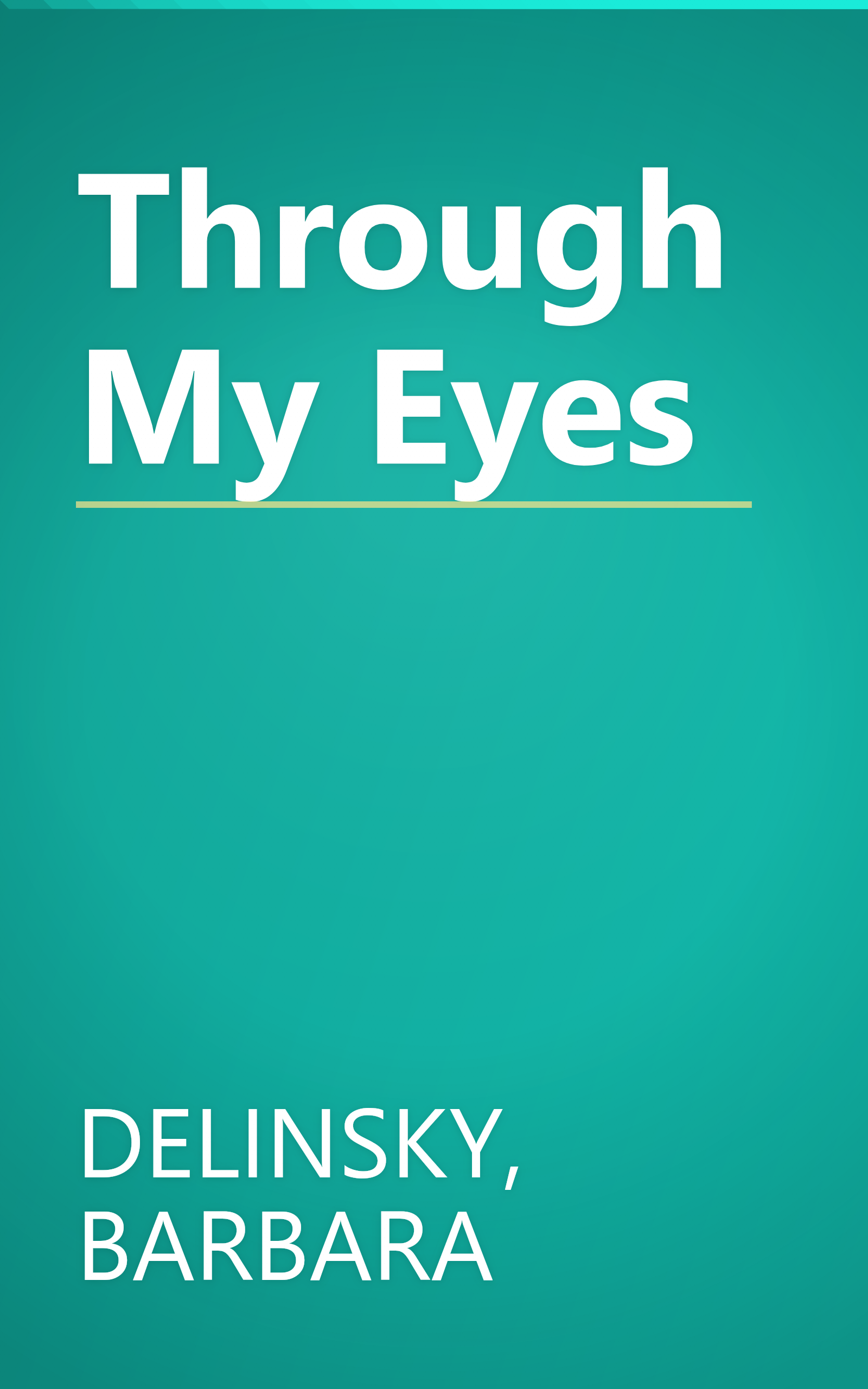 Through My Eyes book cover