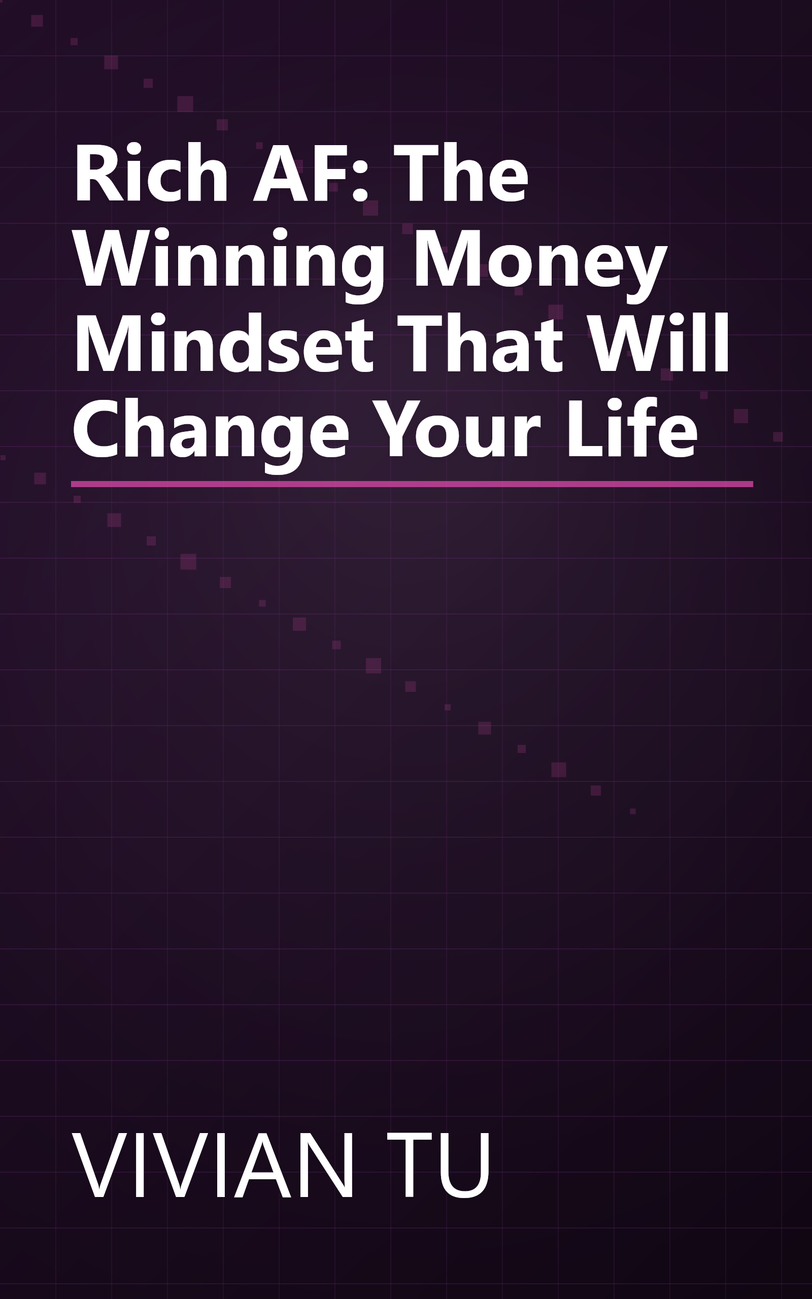 Rich AF: The Winning Money Mindset That Will Change Your Life book cover