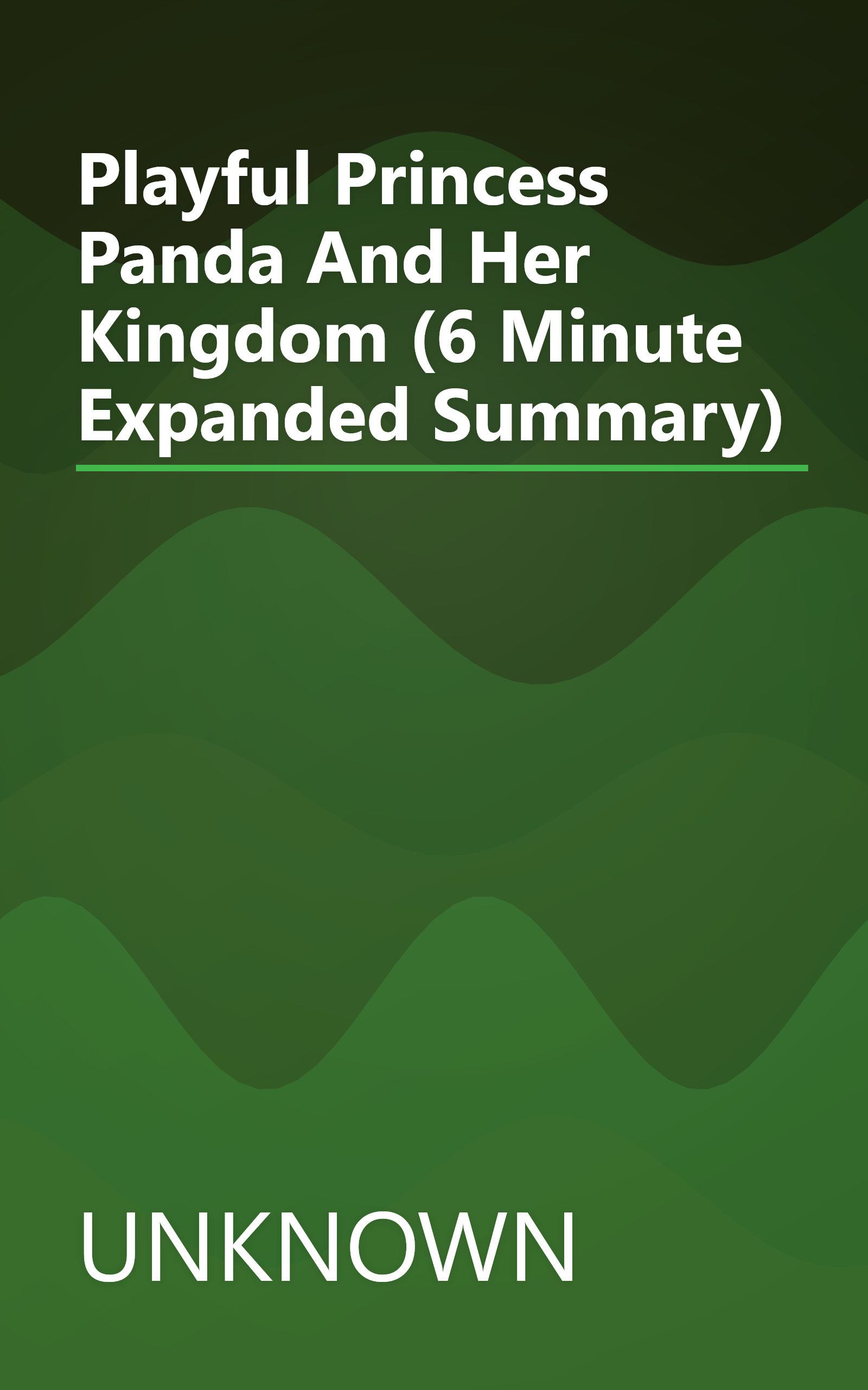 Playful Princess Panda  And Her Kingdom (6 Minute   Expanded Summary) book cover