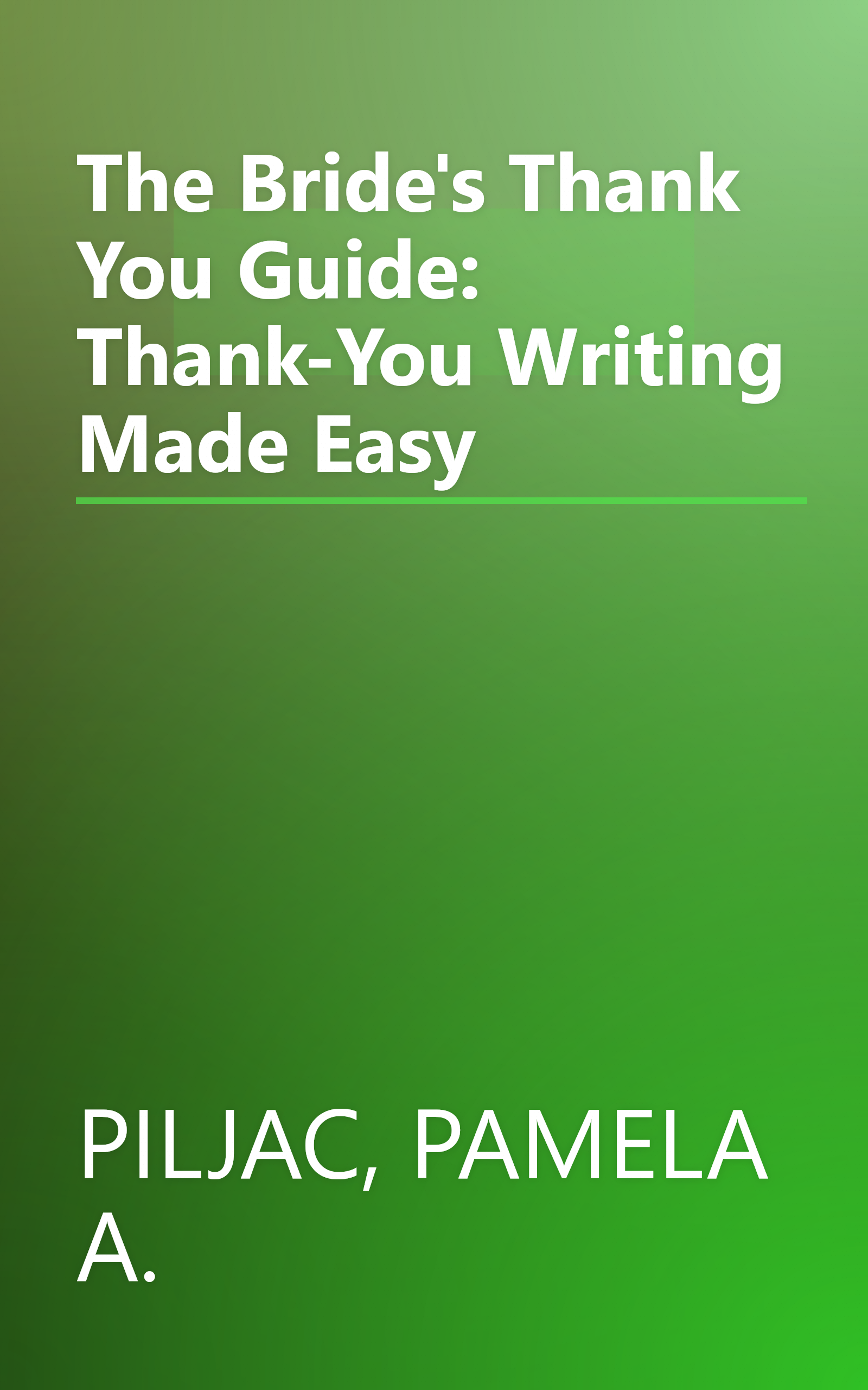 The Bride's Thank You Guide: Thank-You Writing Made Easy book cover