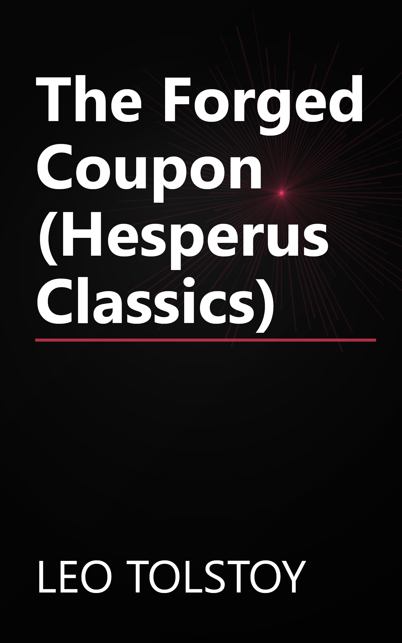 The Forged Coupon (Hesperus Classics) book cover
