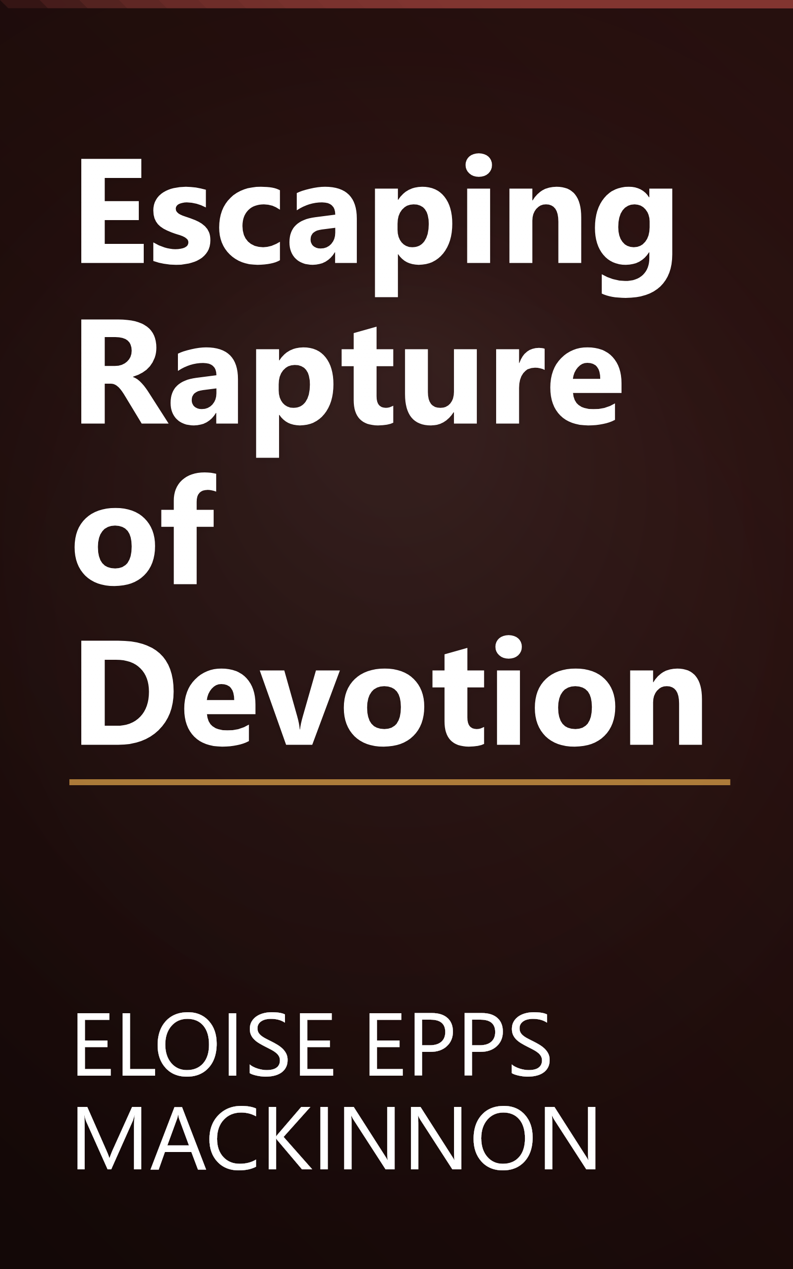 Escaping Rapture of Devotion book cover
