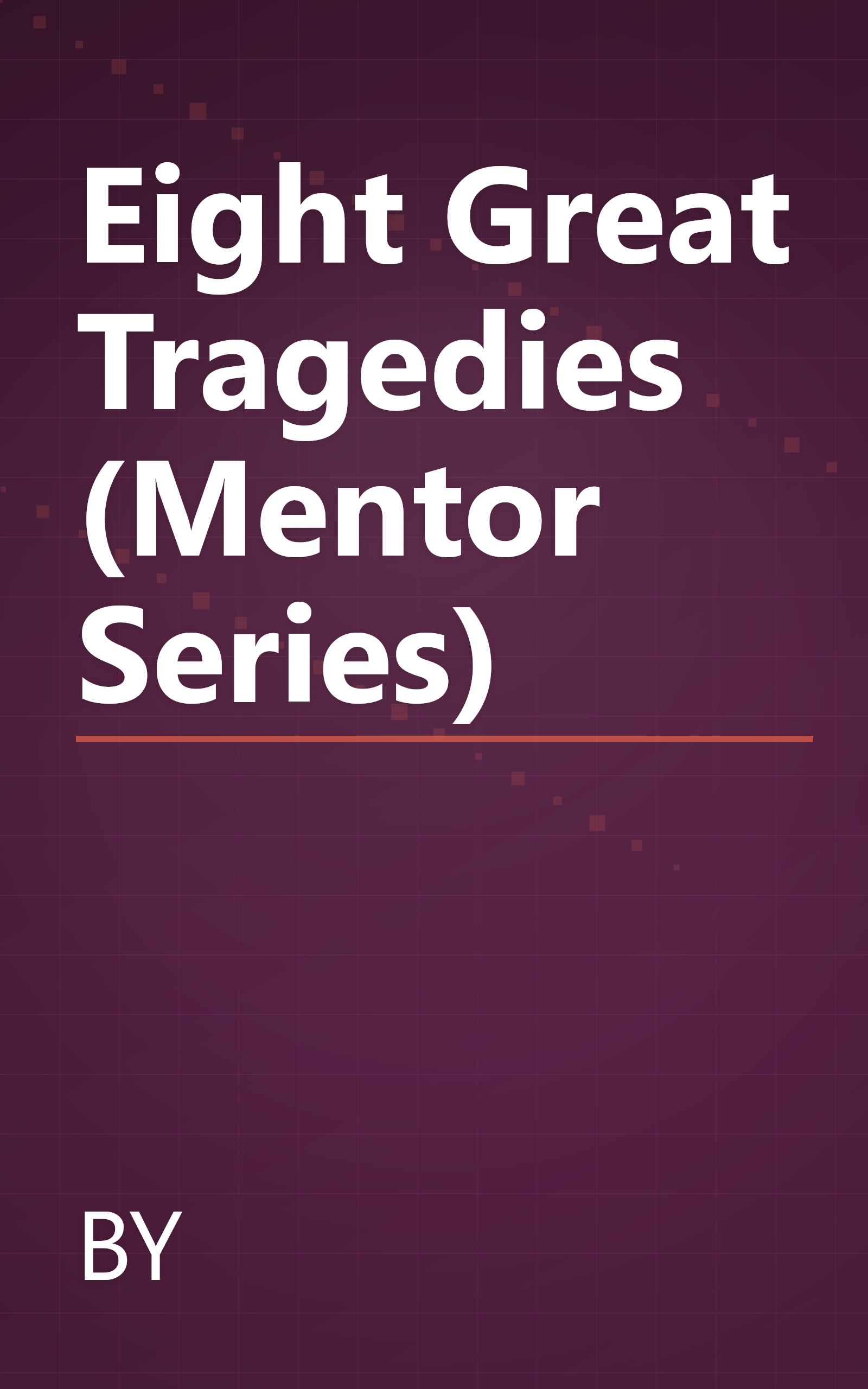 Eight Great Tragedies (Mentor Series) book cover