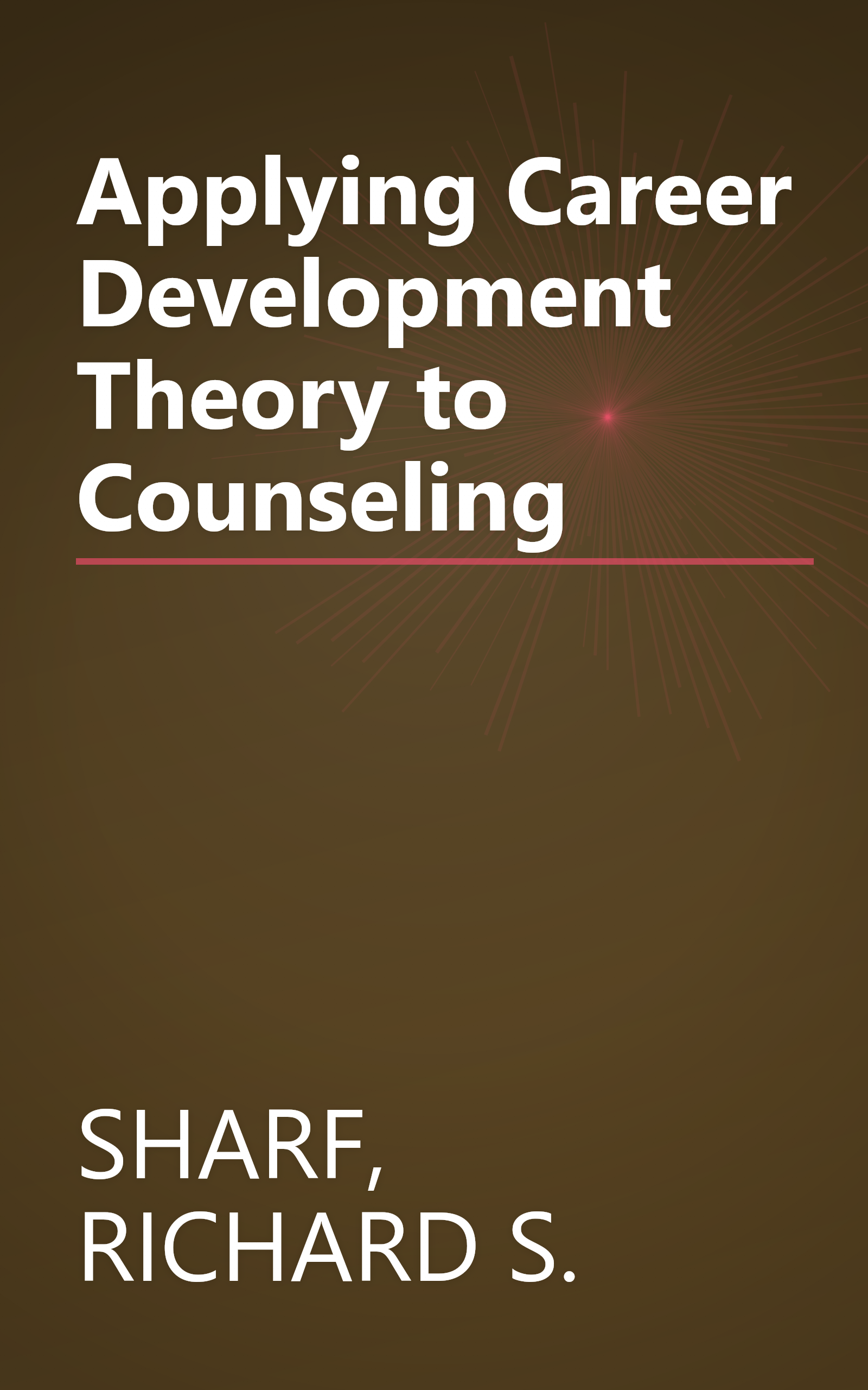 Applying Career Development Theory to Counseling book cover