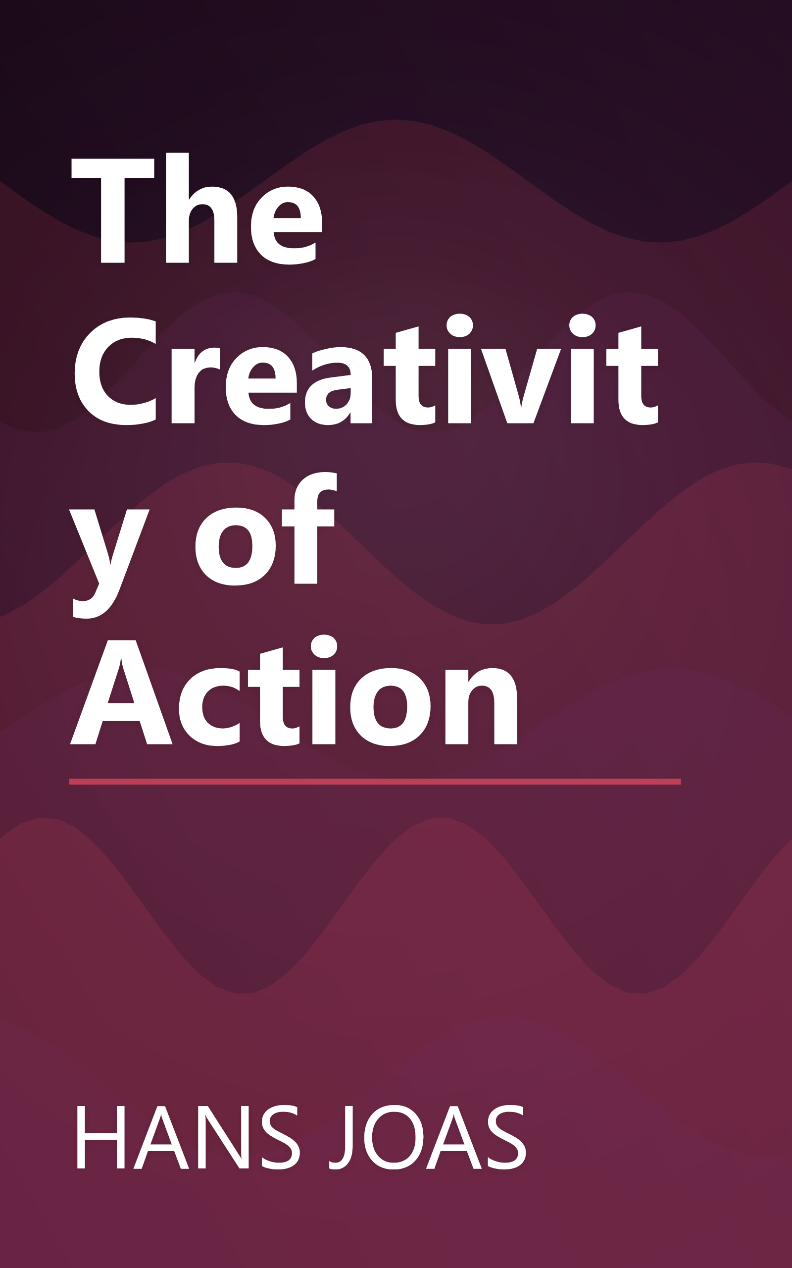 The Creativity of Action book cover
