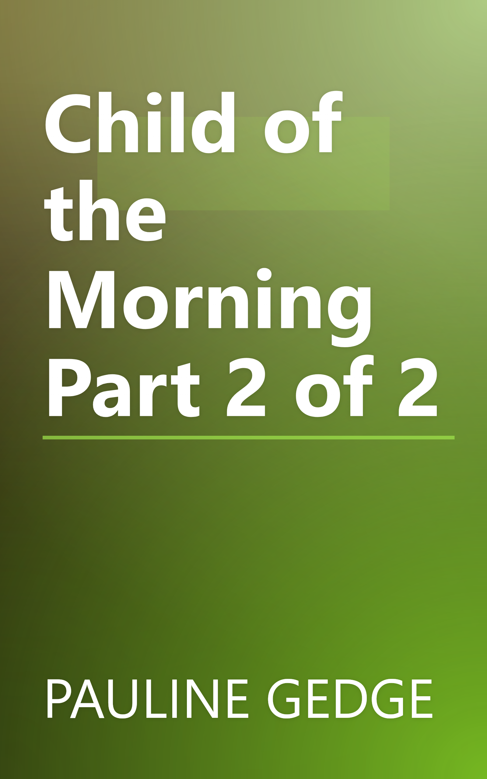Child of the Morning Part 2 of 2 book cover