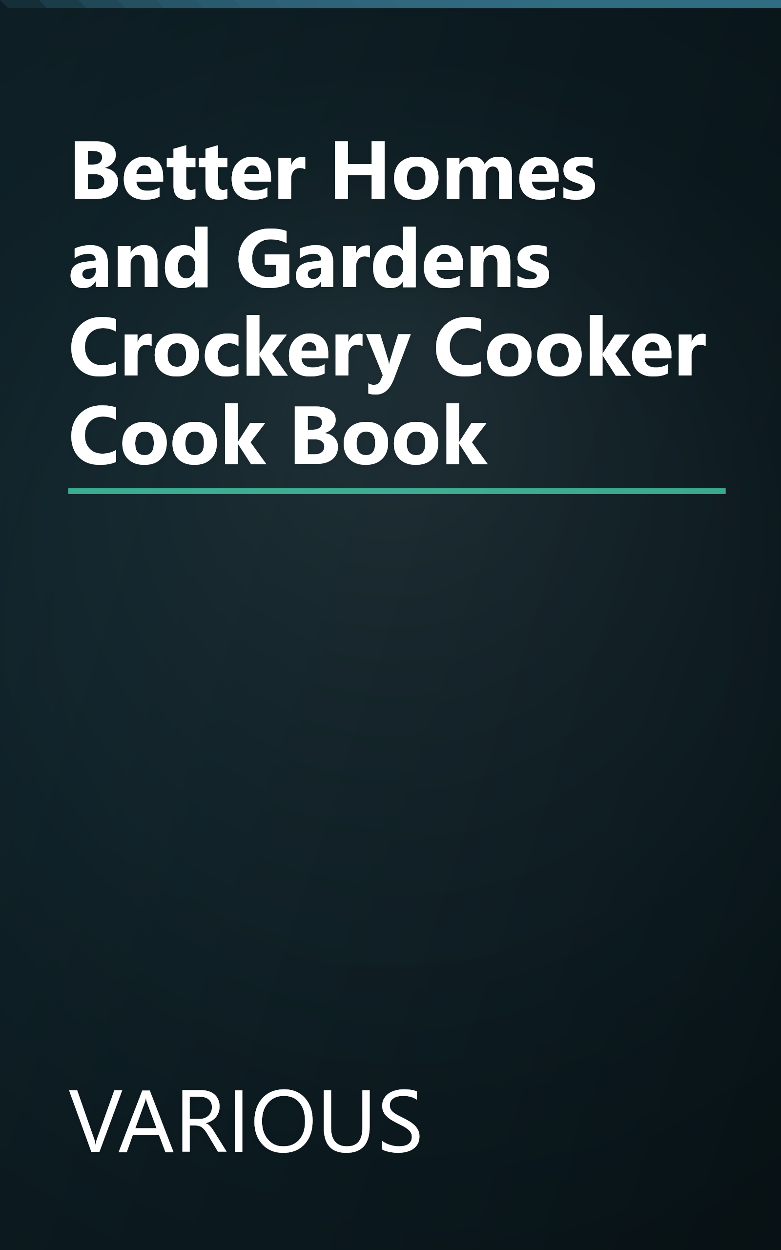 Better Homes and Gardens Crockery Cooker Cook Book book cover