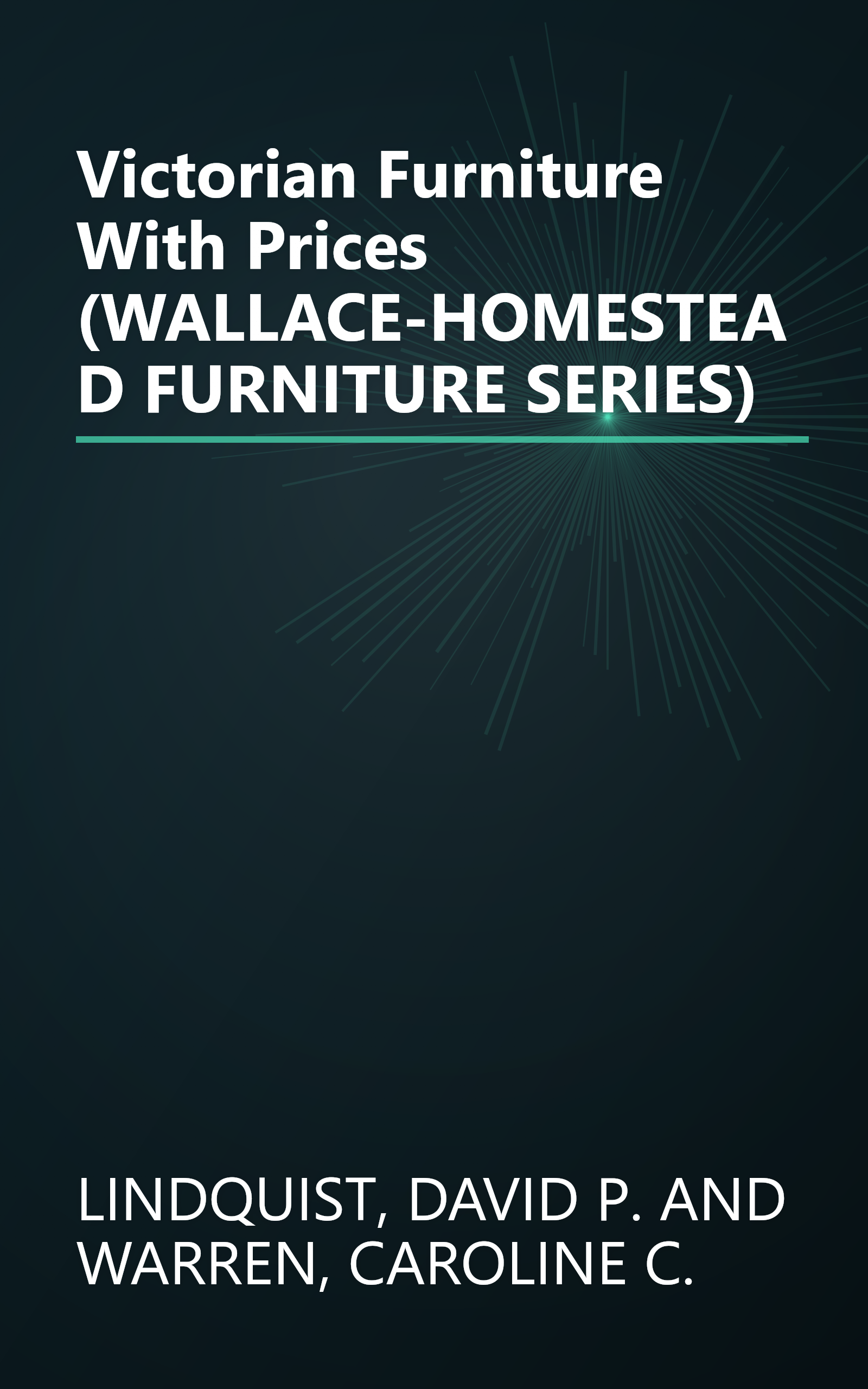 Victorian Furniture With Prices (WALLACE-HOMESTEAD FURNITURE SERIES) book cover