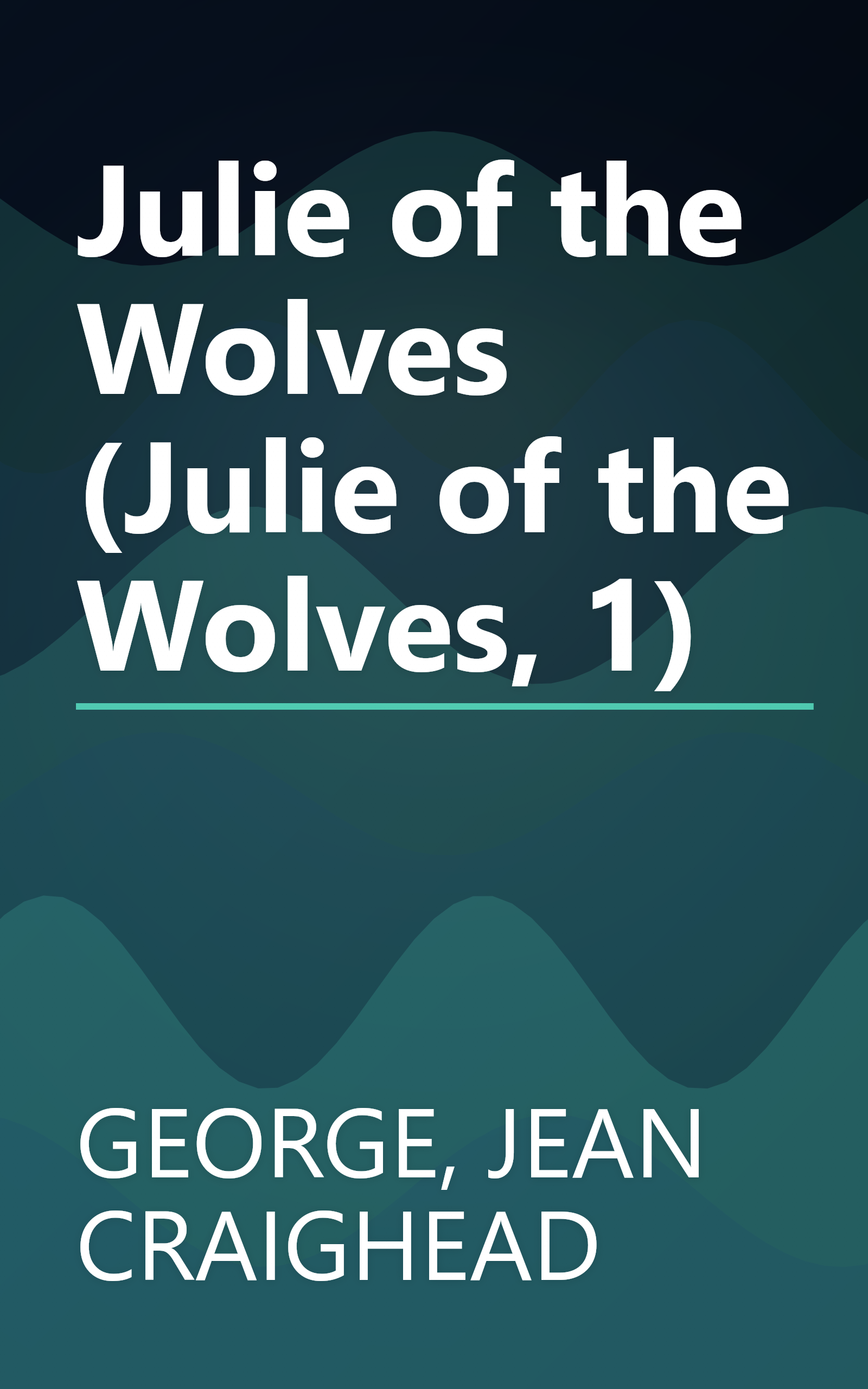 Julie of the Wolves (Julie of the Wolves, 1) book cover