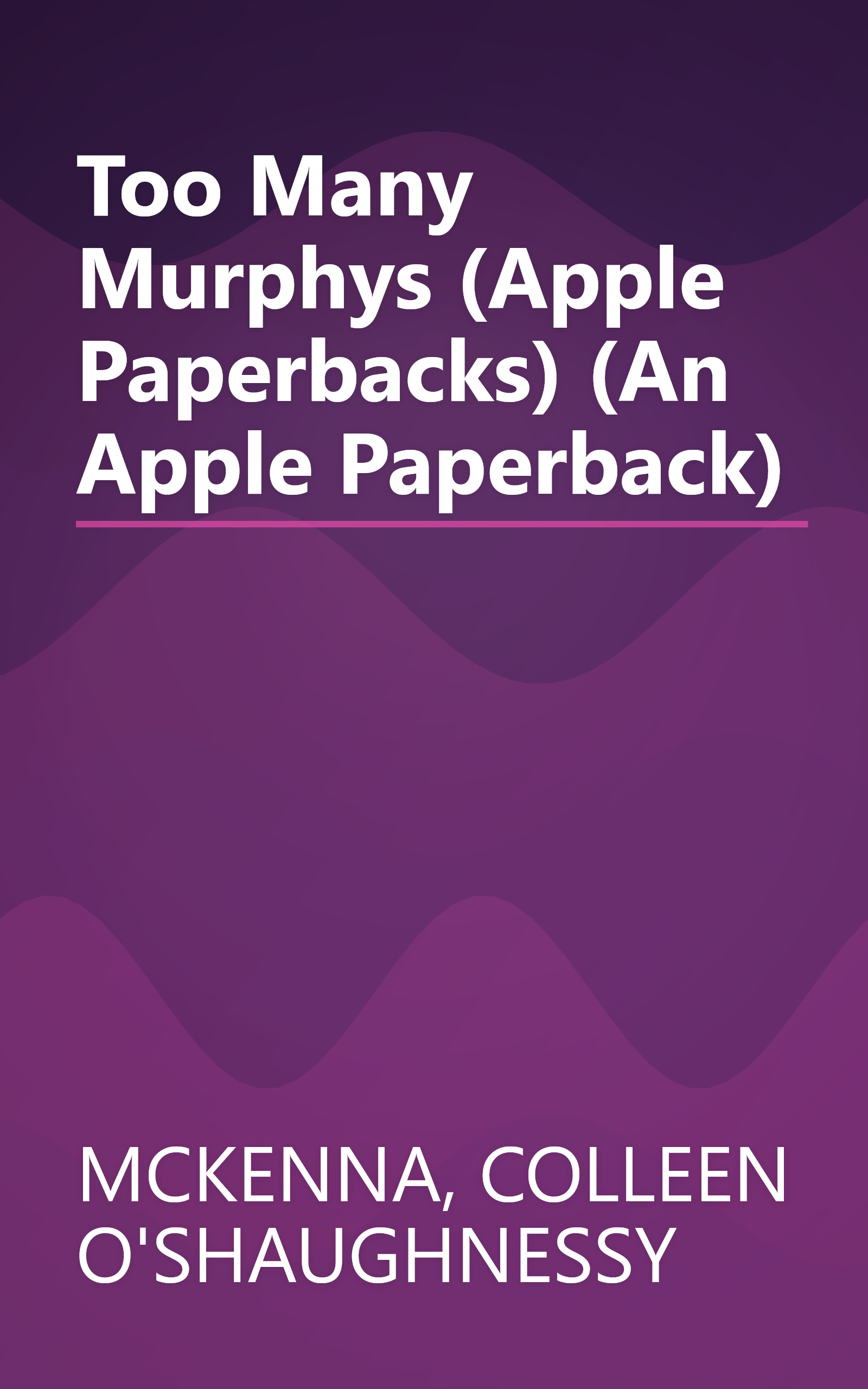 Too Many Murphys (Apple Paperbacks) (An Apple Paperback) book cover